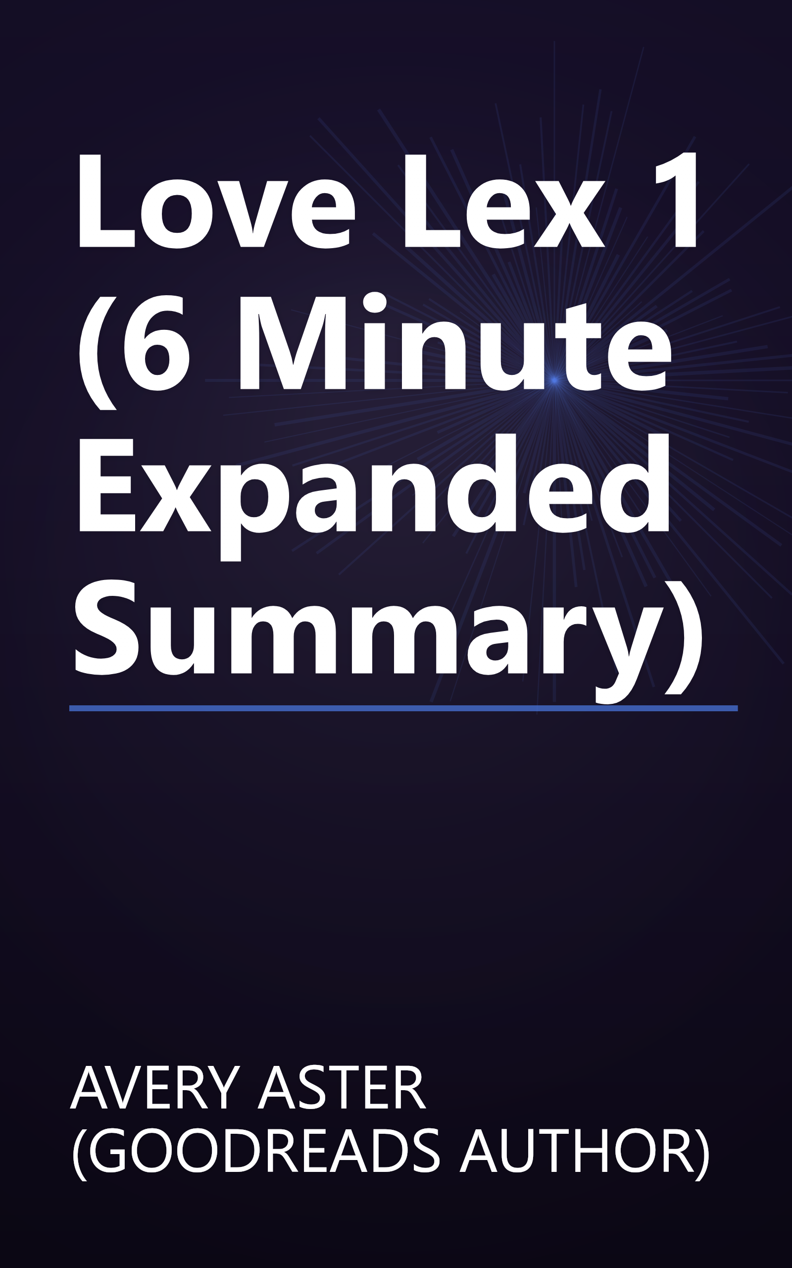 Love  Lex 1 (6 Minute   Expanded Summary) book cover