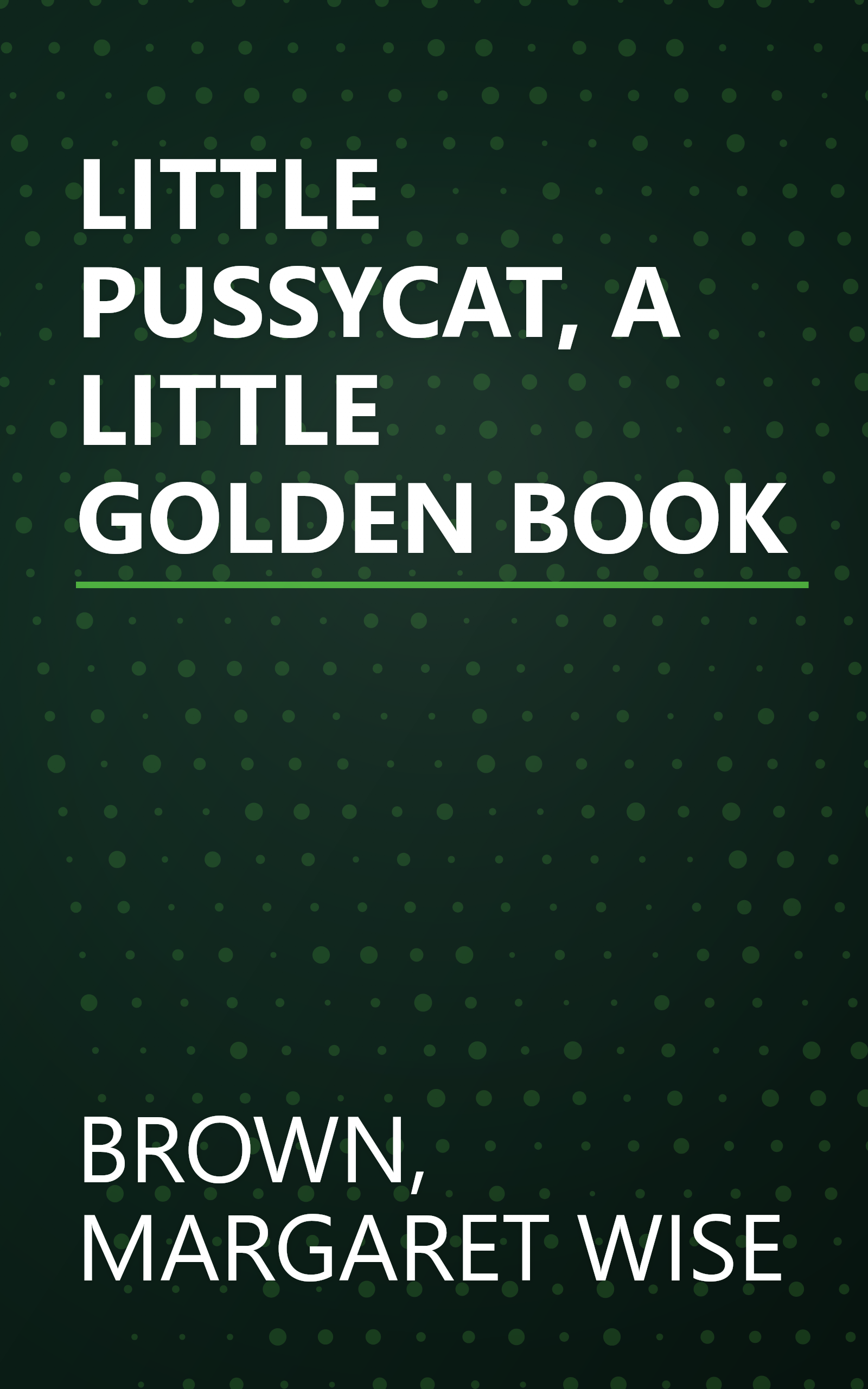 LITTLE PUSSYCAT, A LITTLE GOLDEN BOOK book cover