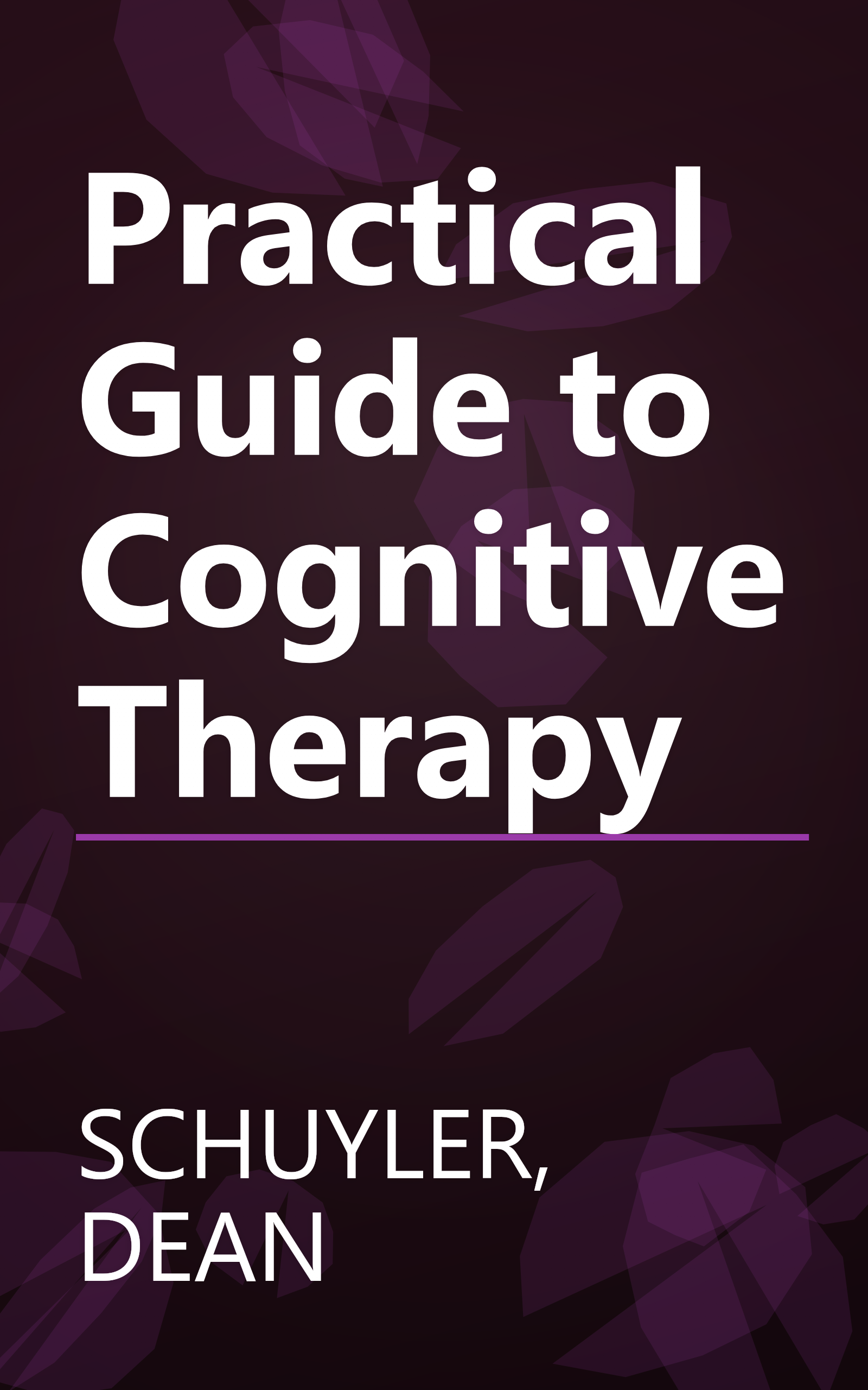Practical Guide to Cognitive Therapy book cover