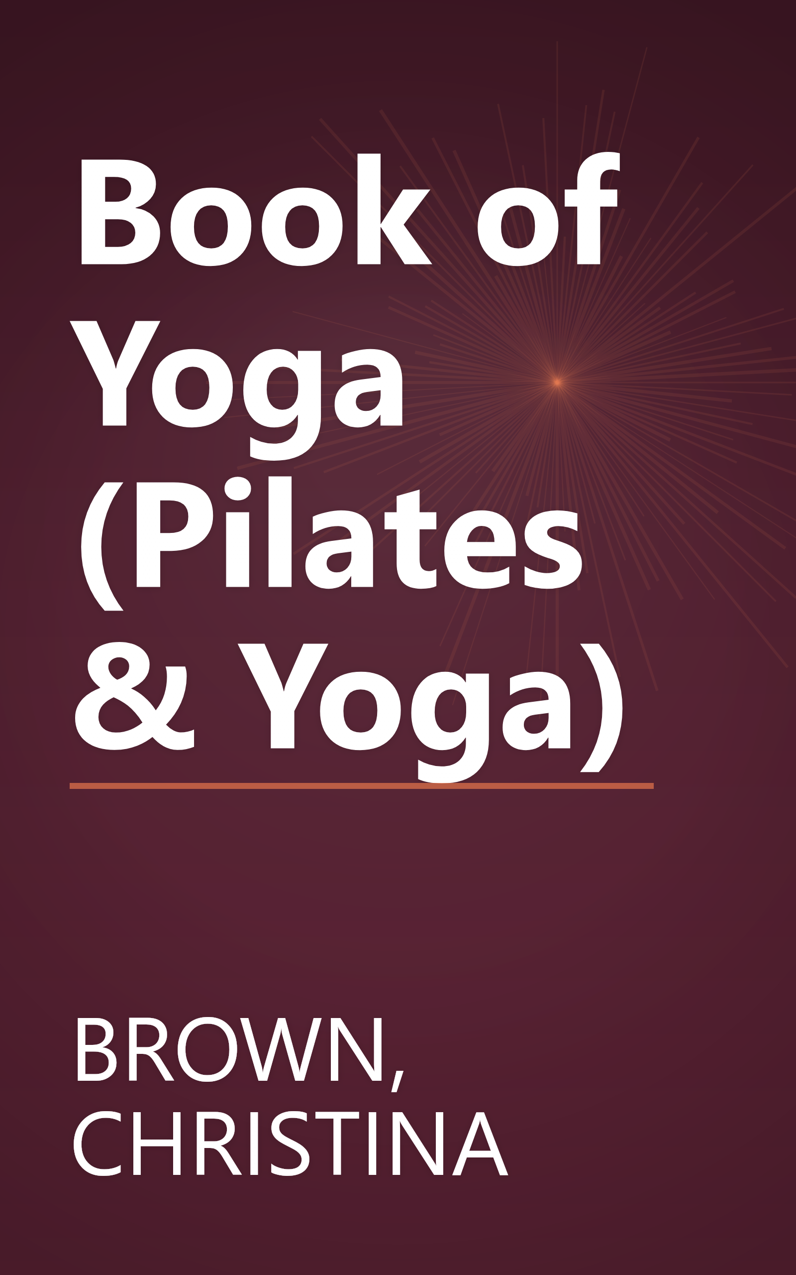 Book of Yoga (Pilates & Yoga) book cover