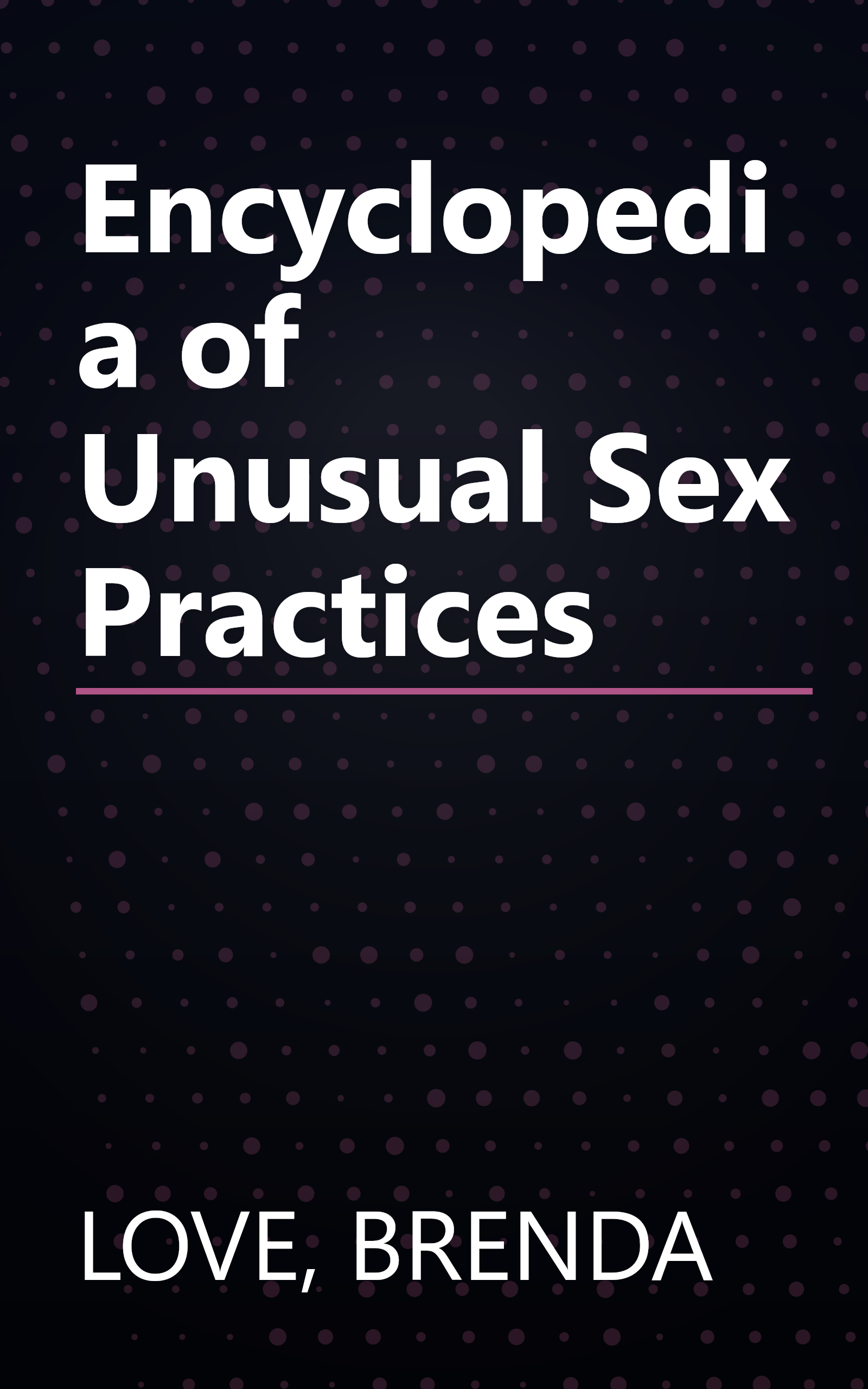 Encyclopedia of Unusual Sex Practices book cover