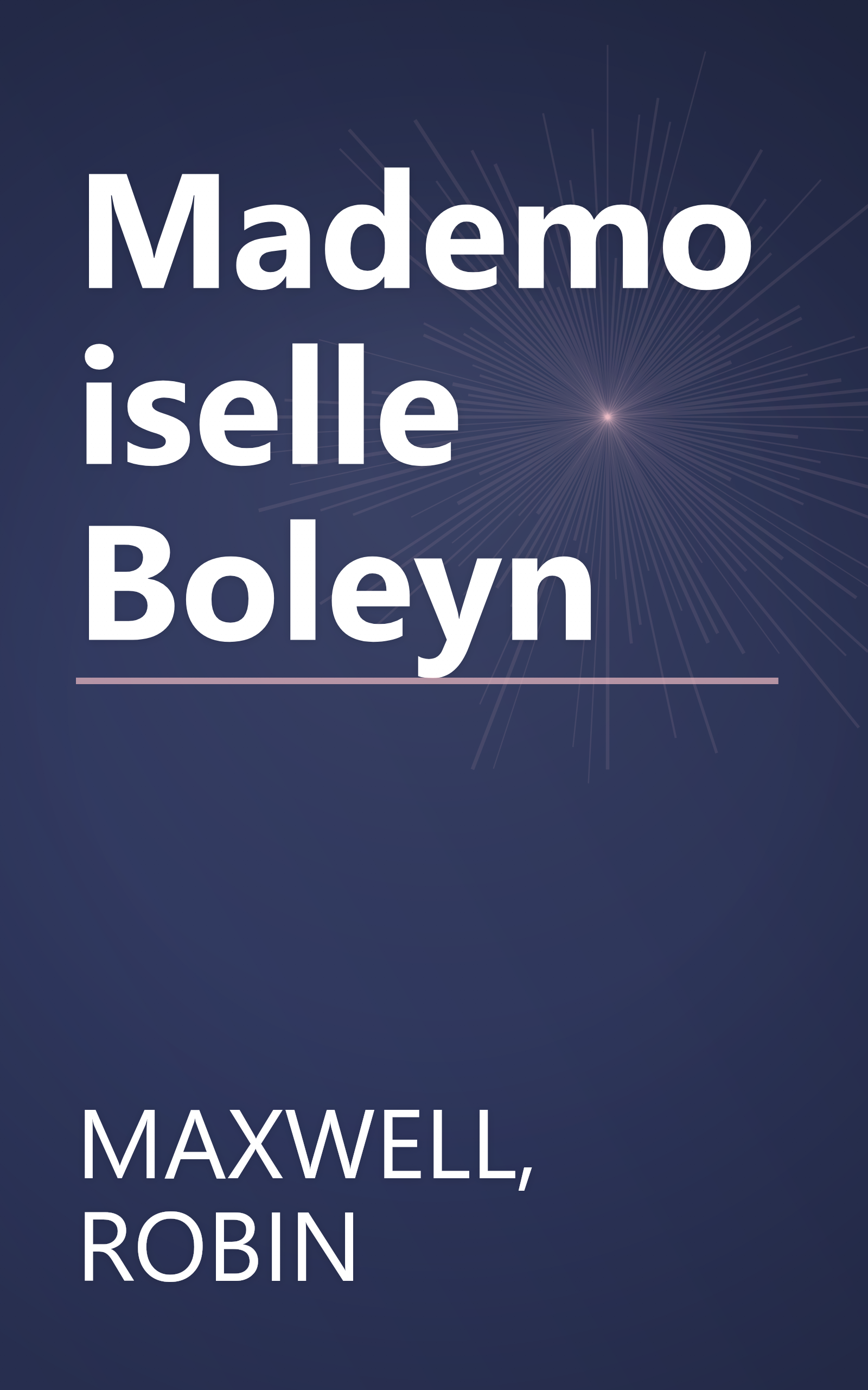 Mademoiselle Boleyn book cover