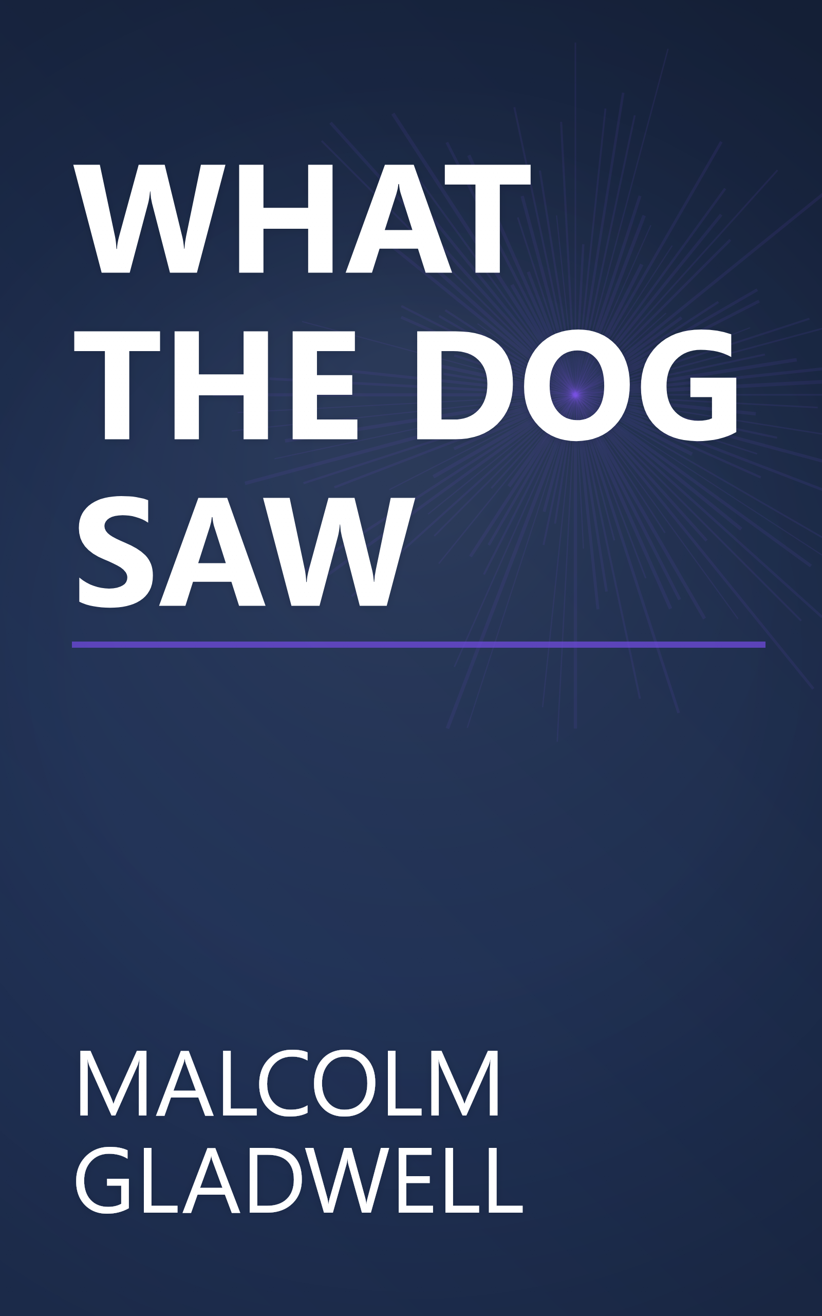 WHAT THE DOG SAW book cover