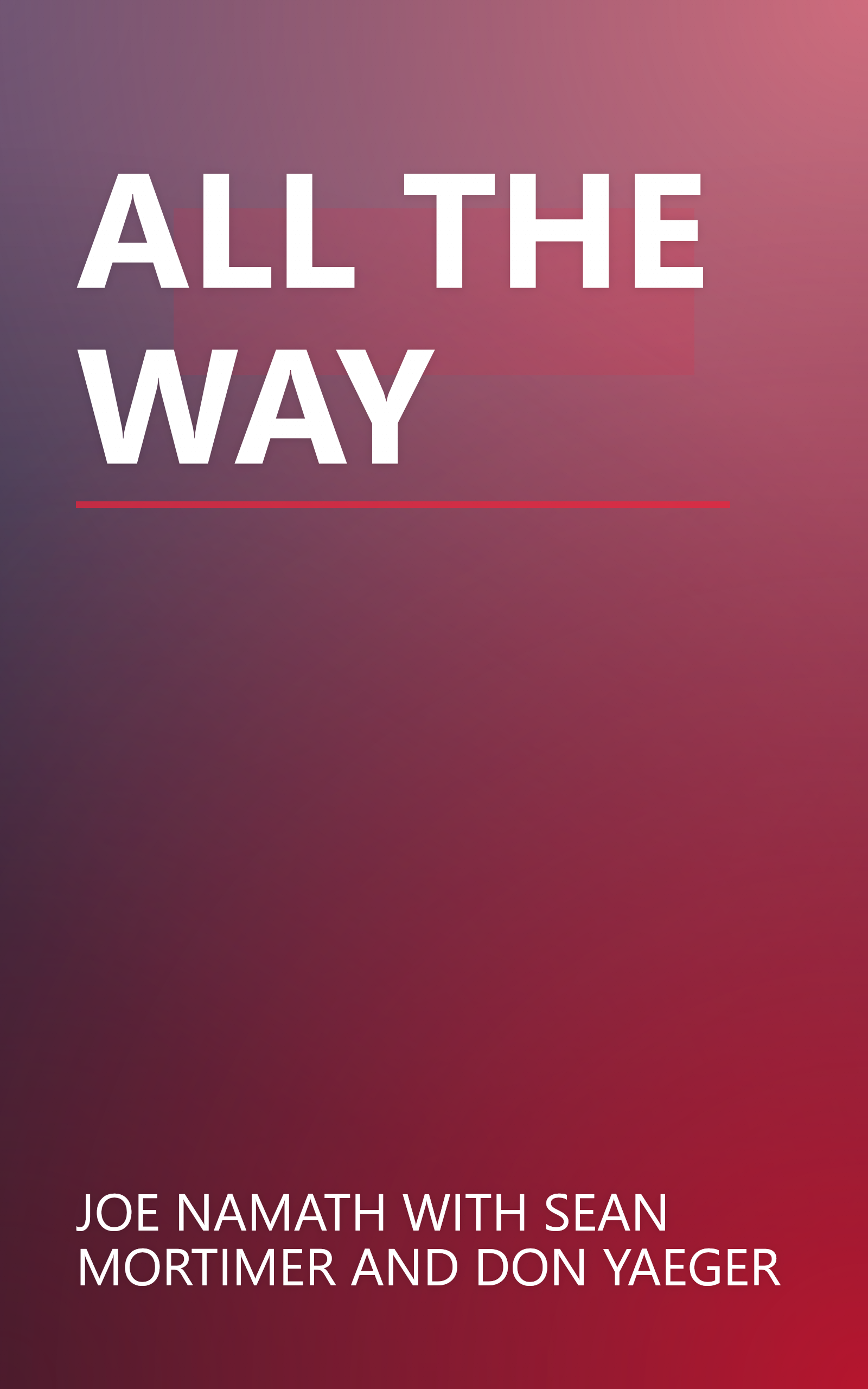 ALL THE WAY book cover