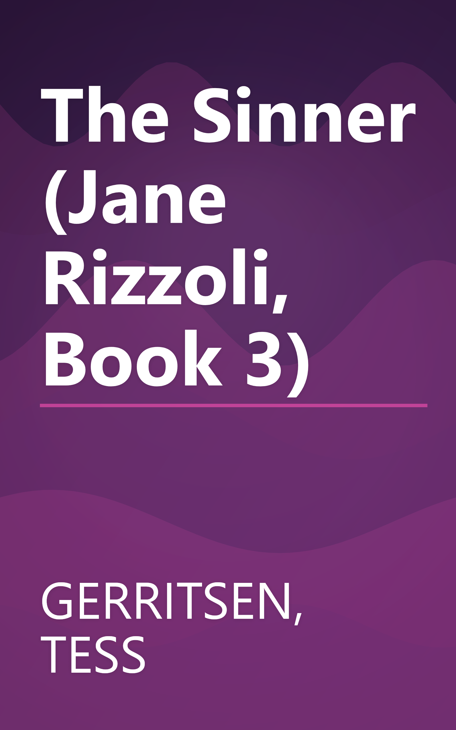 The Sinner (Jane Rizzoli, Book 3) book cover