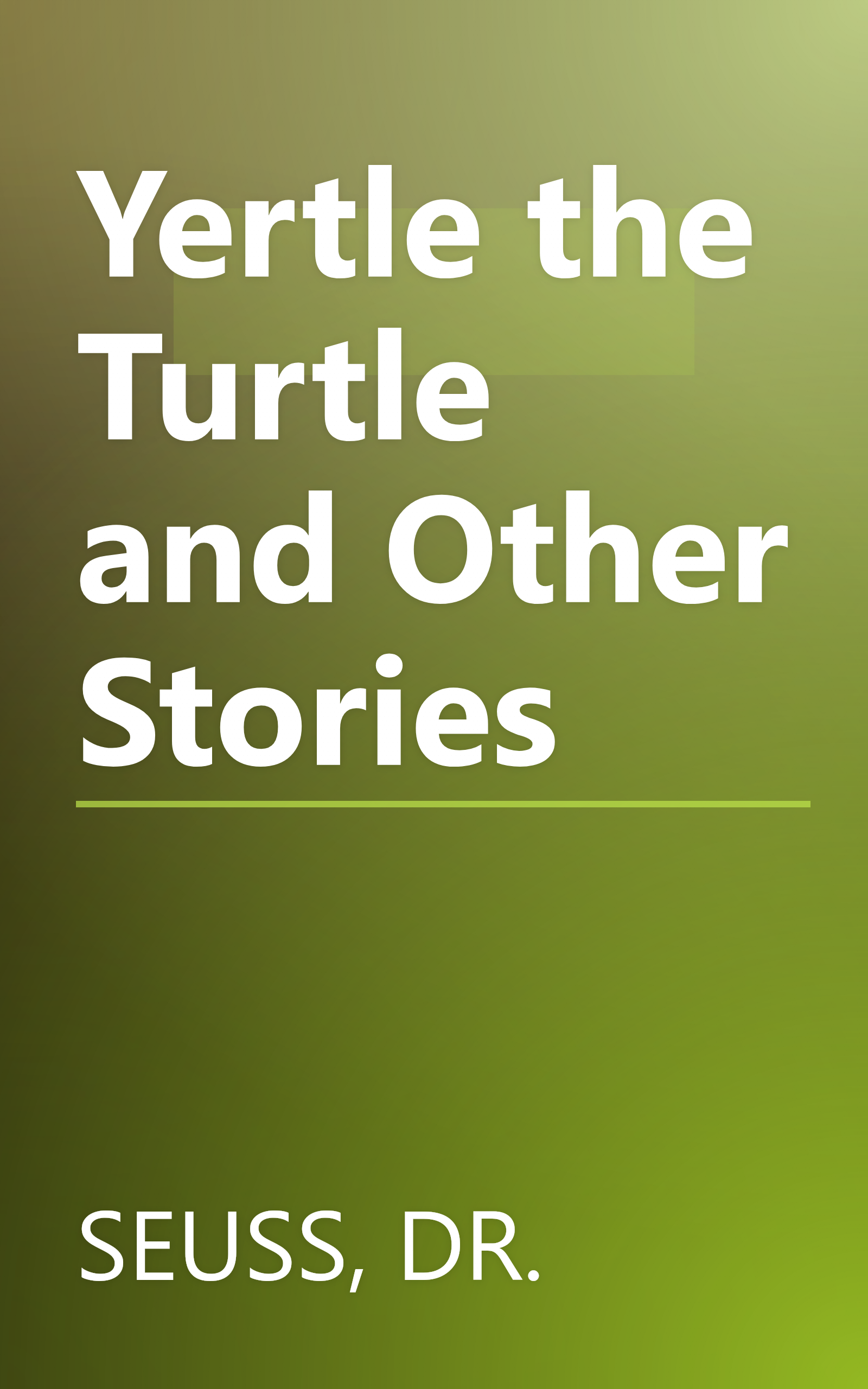 Yertle the Turtle and Other Stories book cover