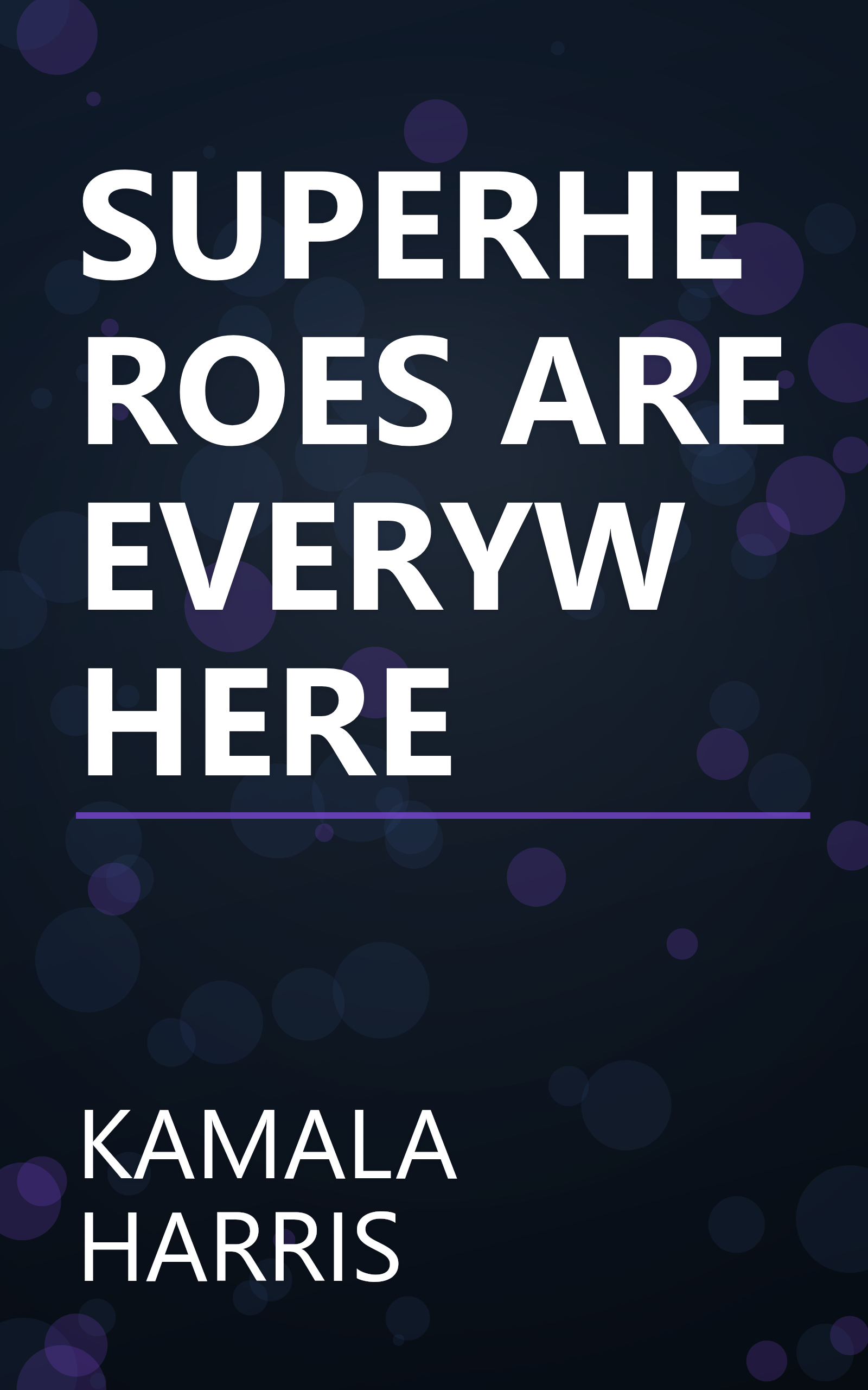 SUPERHEROES ARE EVERYWHERE book cover