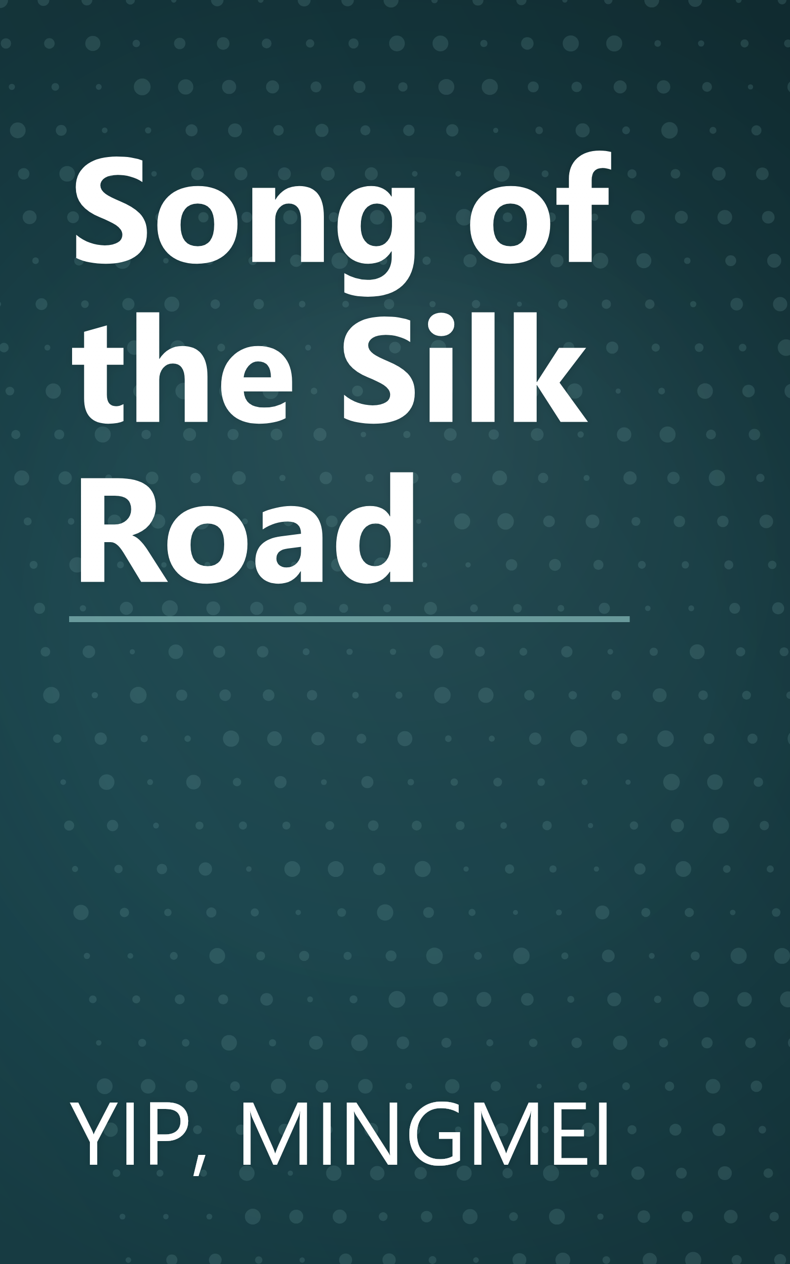 Song of the Silk Road book cover