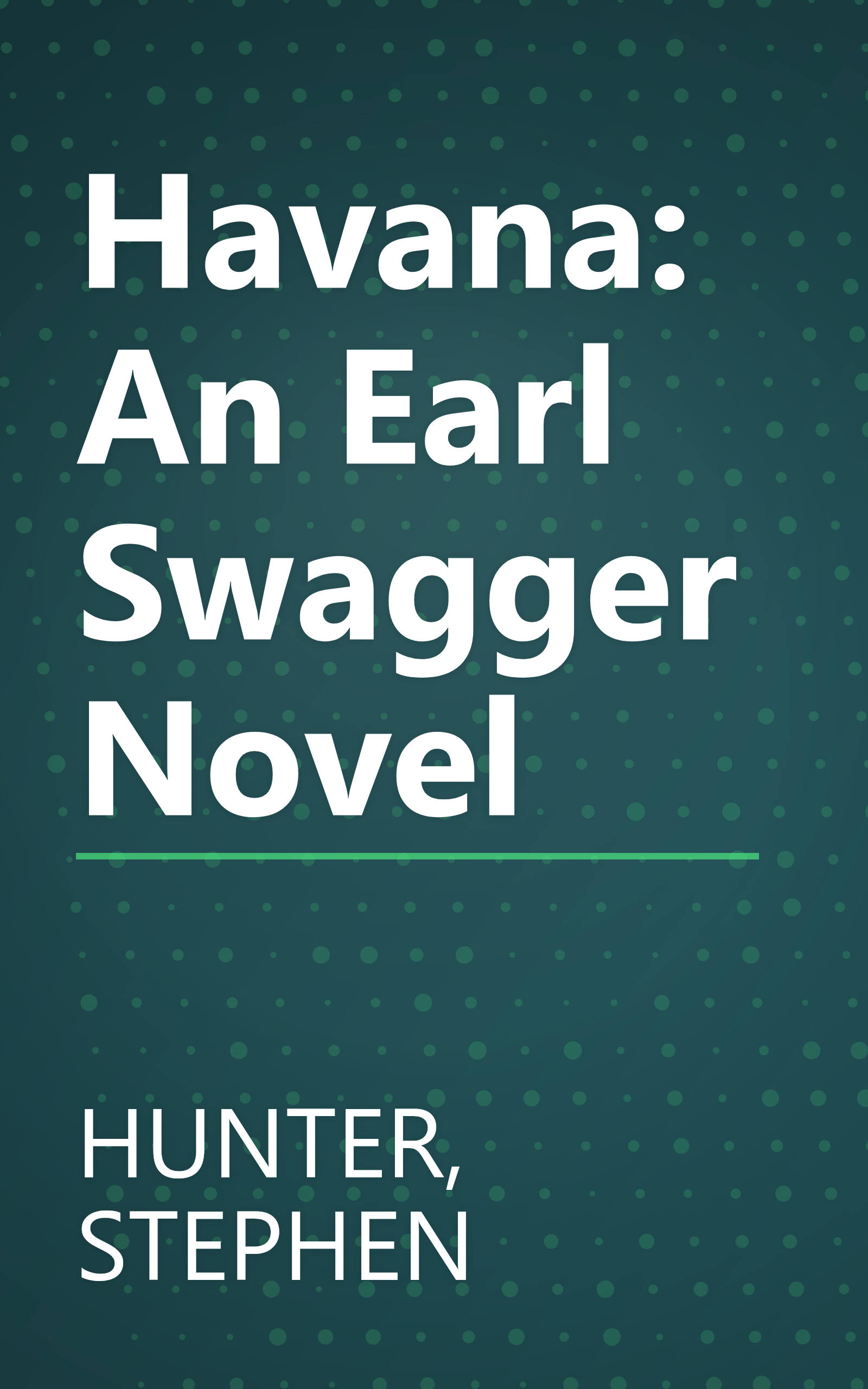 Havana: An Earl Swagger Novel book cover
