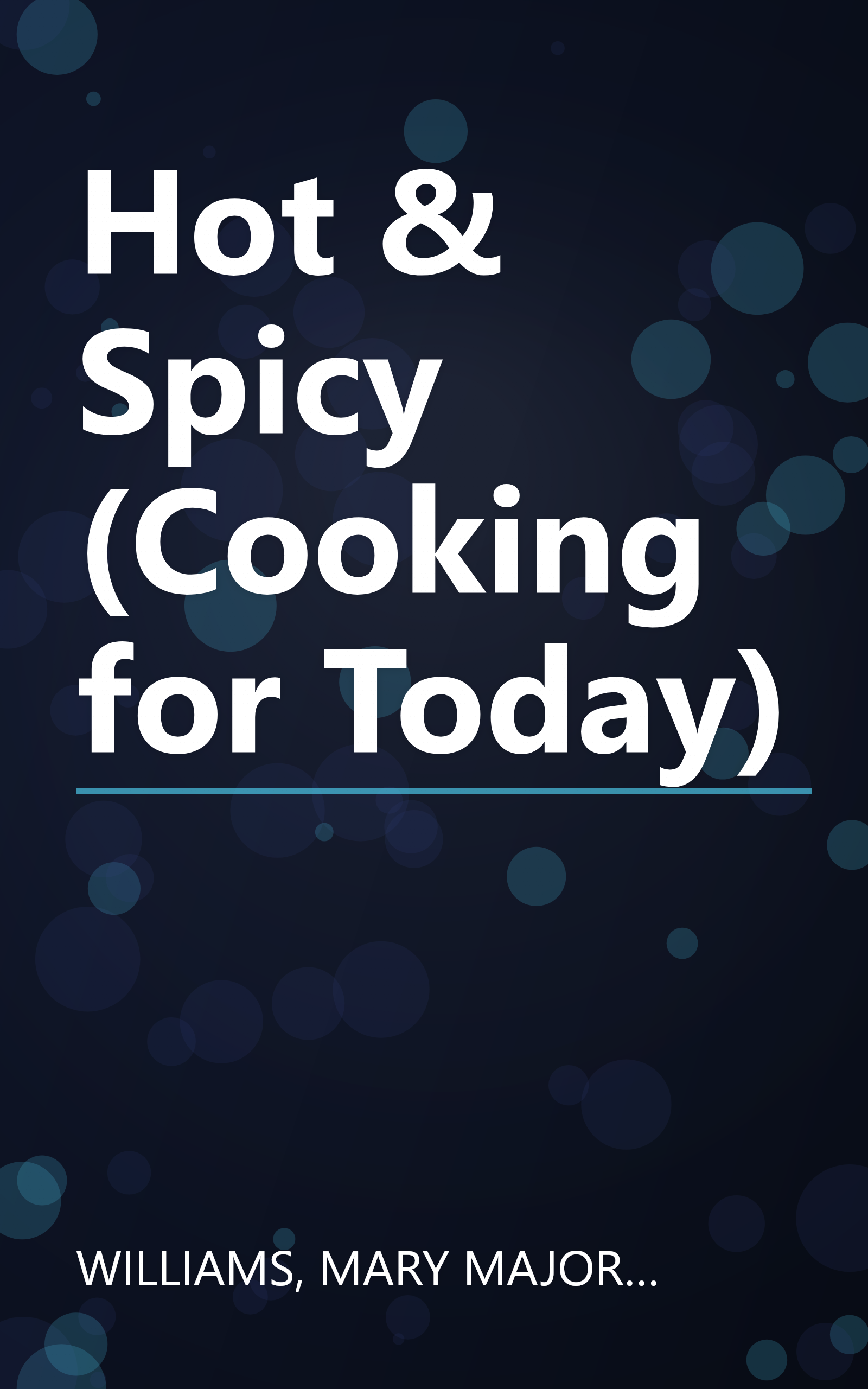 Hot & Spicy (Cooking for Today) book cover