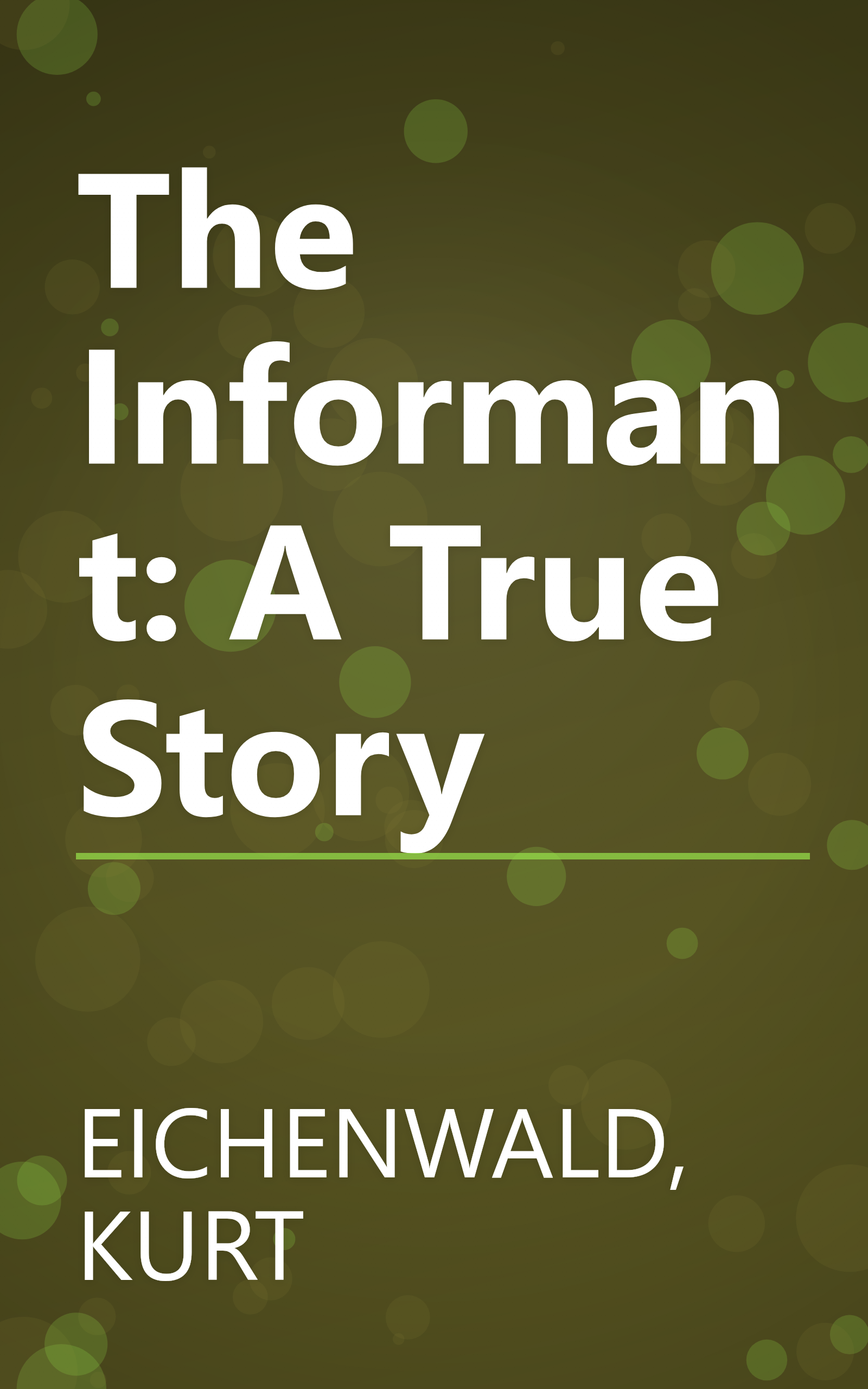 The Informant: A True Story book cover