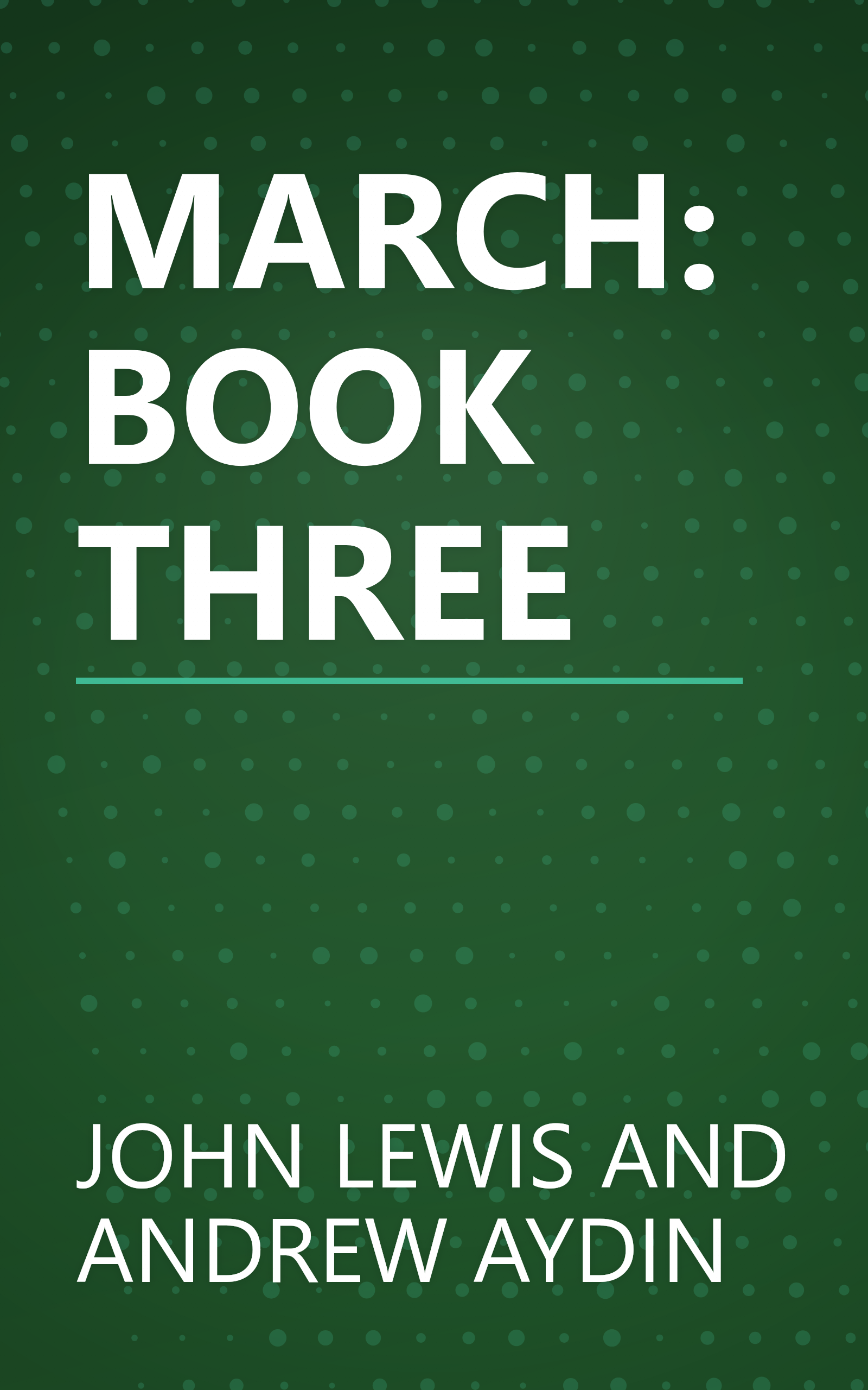 MARCH: BOOK THREE book cover