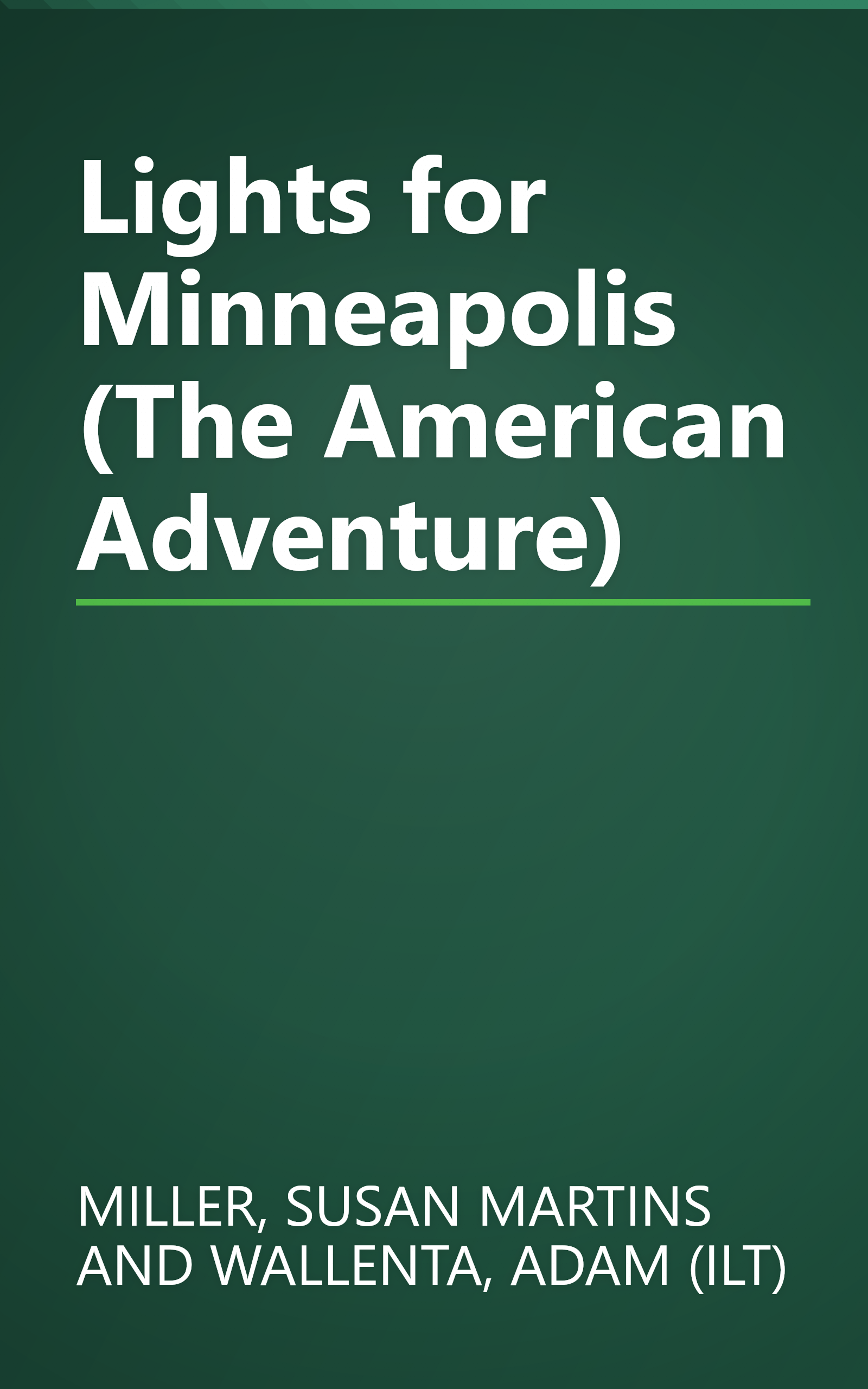 Lights for Minneapolis (The American Adventure) book cover