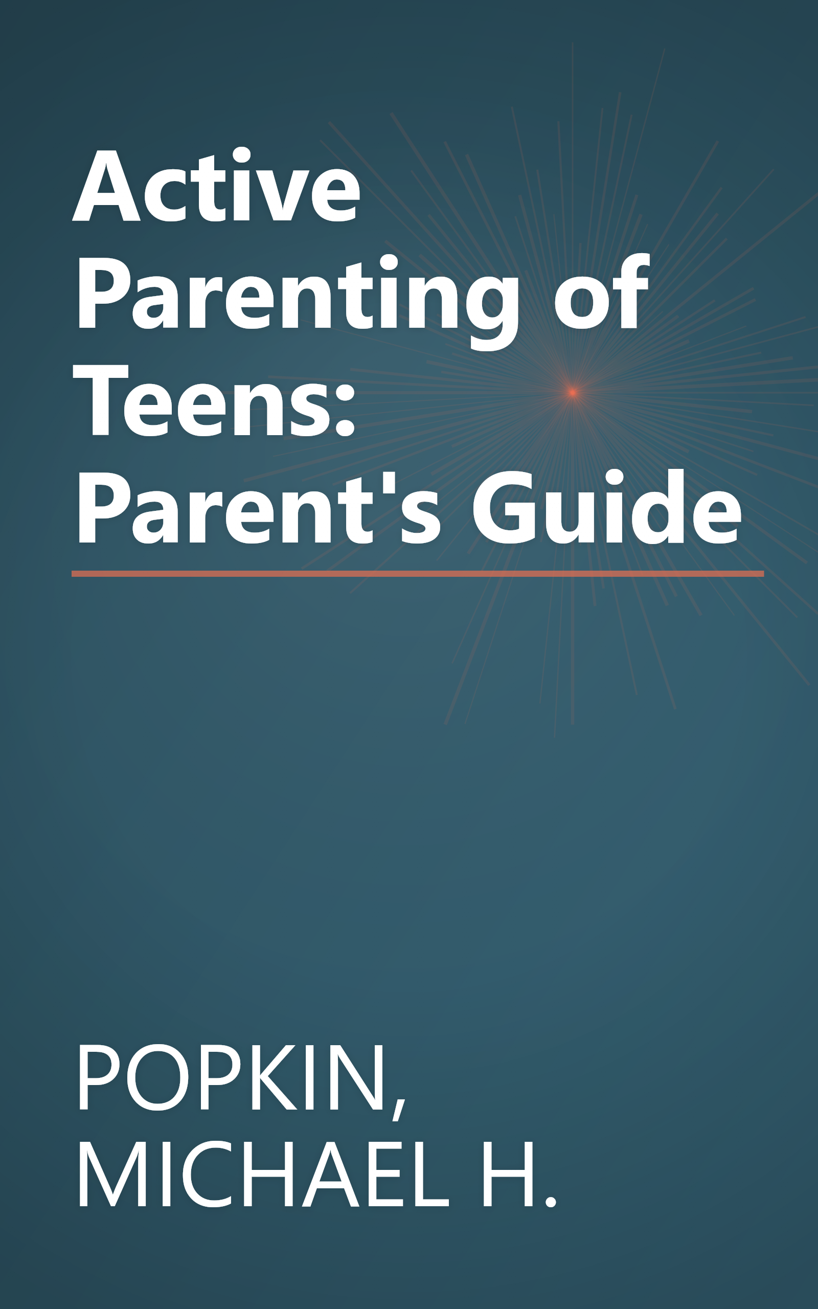 Active Parenting of Teens: Parent's Guide book cover