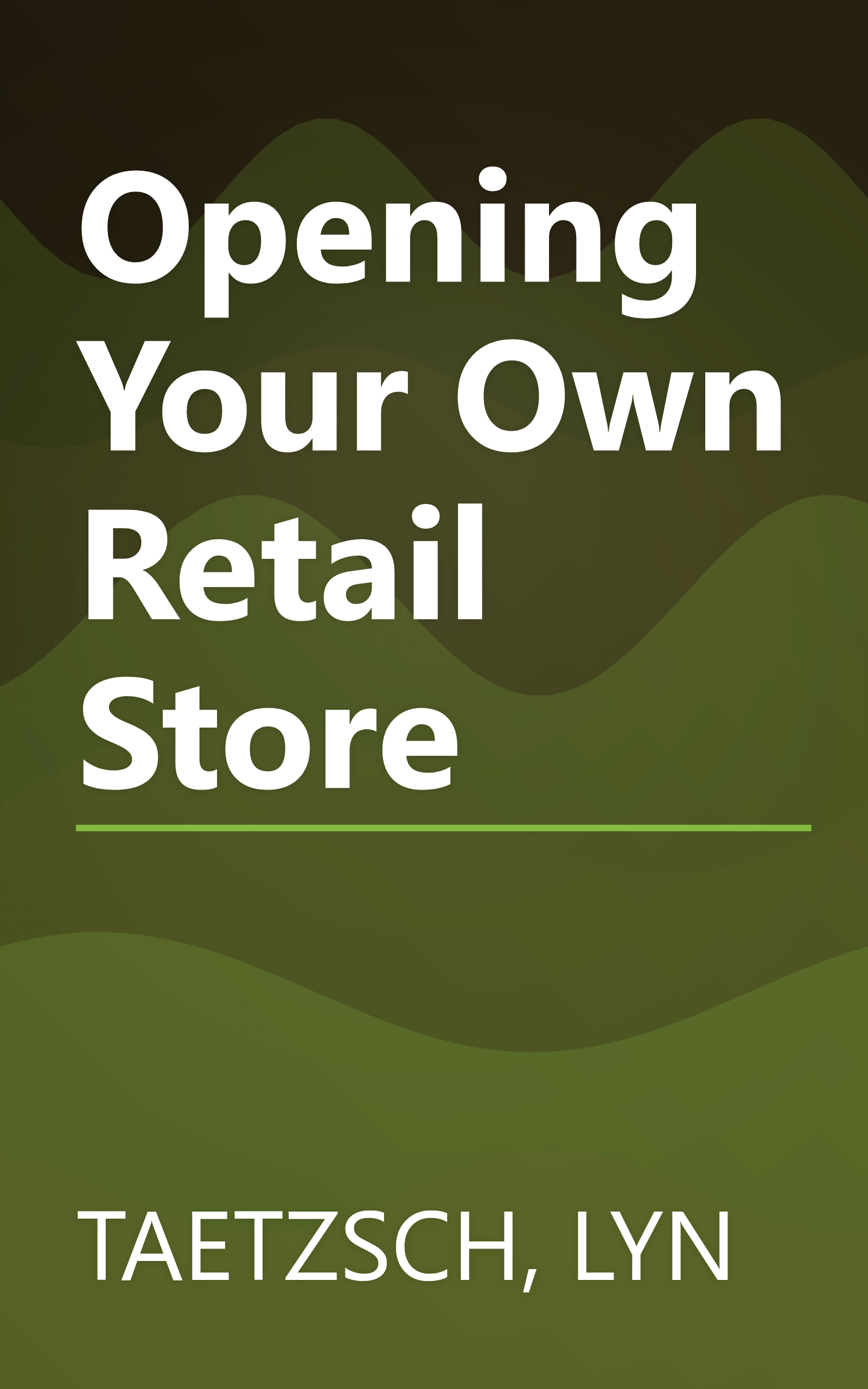 Opening Your Own Retail Store book cover