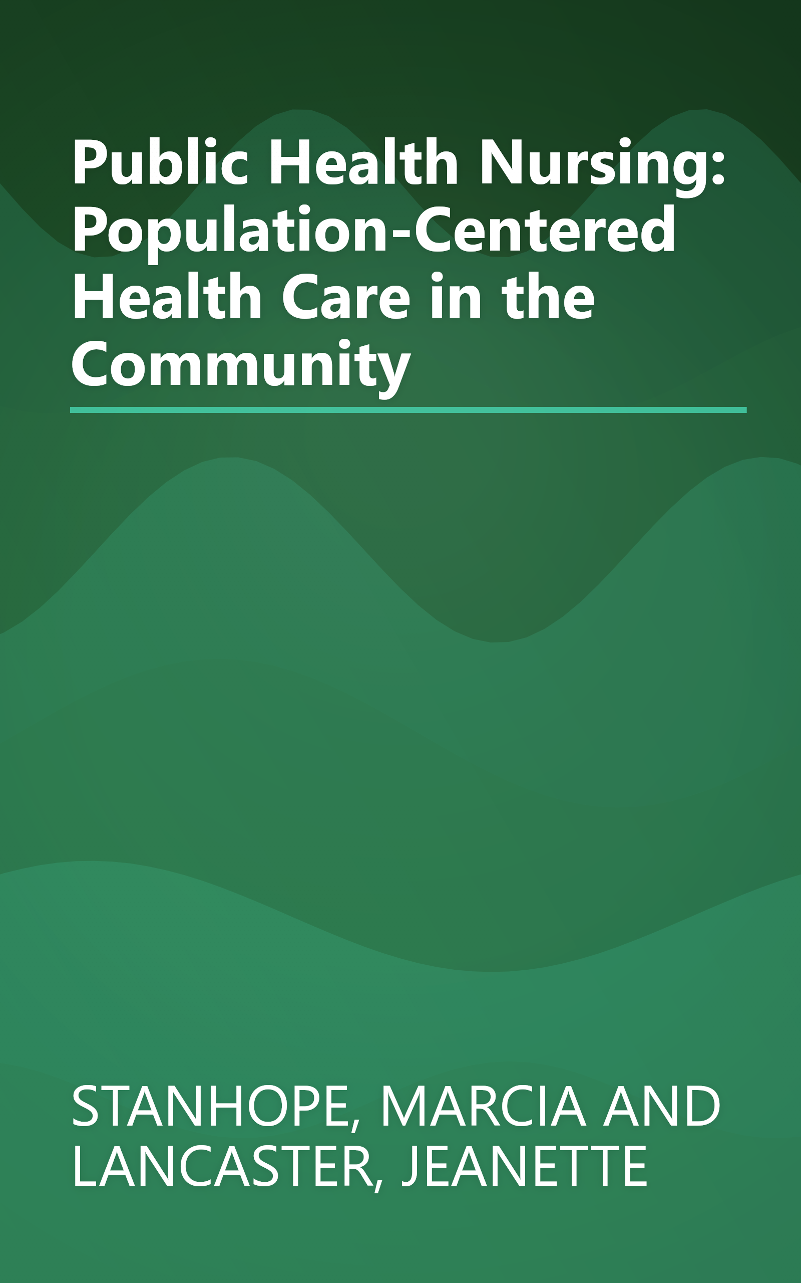 Public Health Nursing: Population-Centered Health Care in the Community book cover