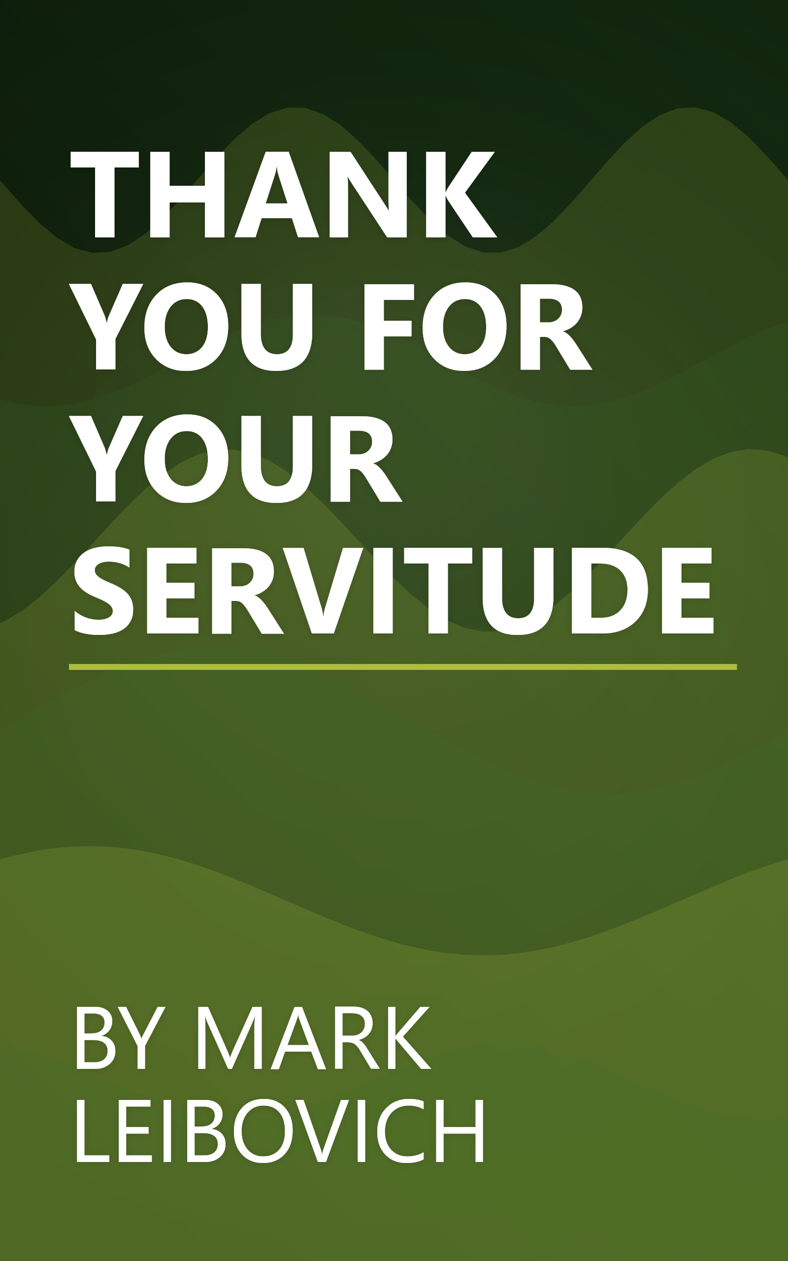 THANK YOU FOR YOUR SERVITUDE book cover