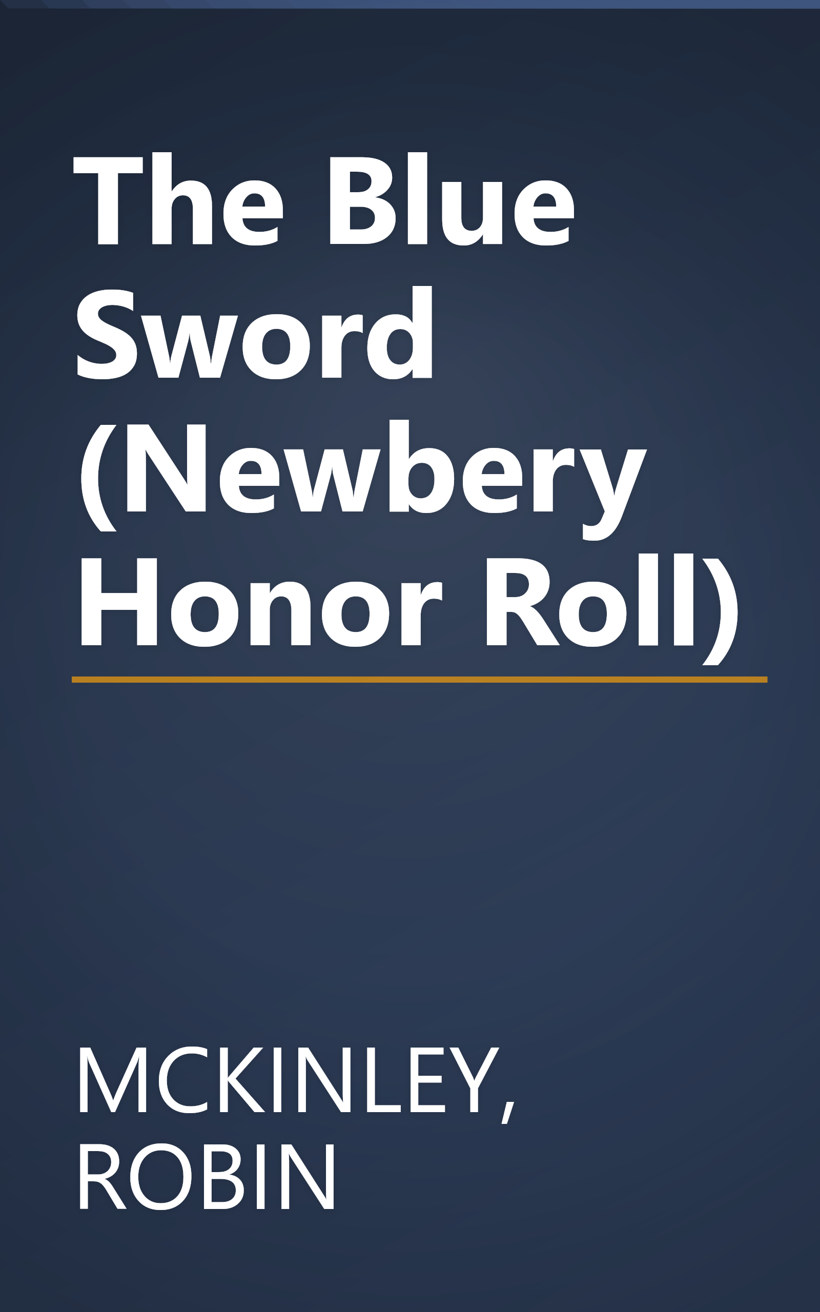 The Blue Sword (Newbery Honor Roll) book cover