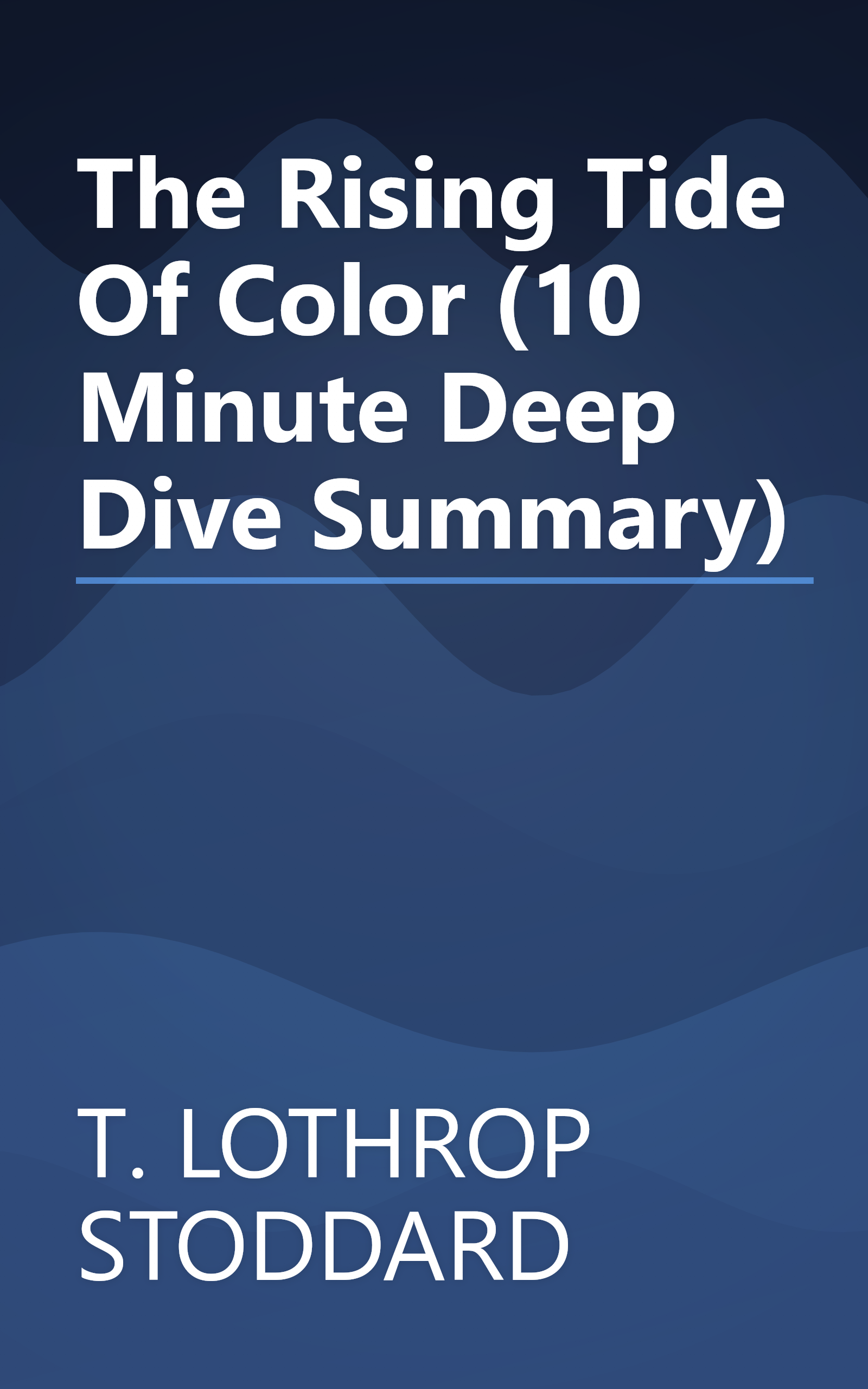 The Rising Tide Of Color (10 Minute   Deep Dive Summary) book cover
