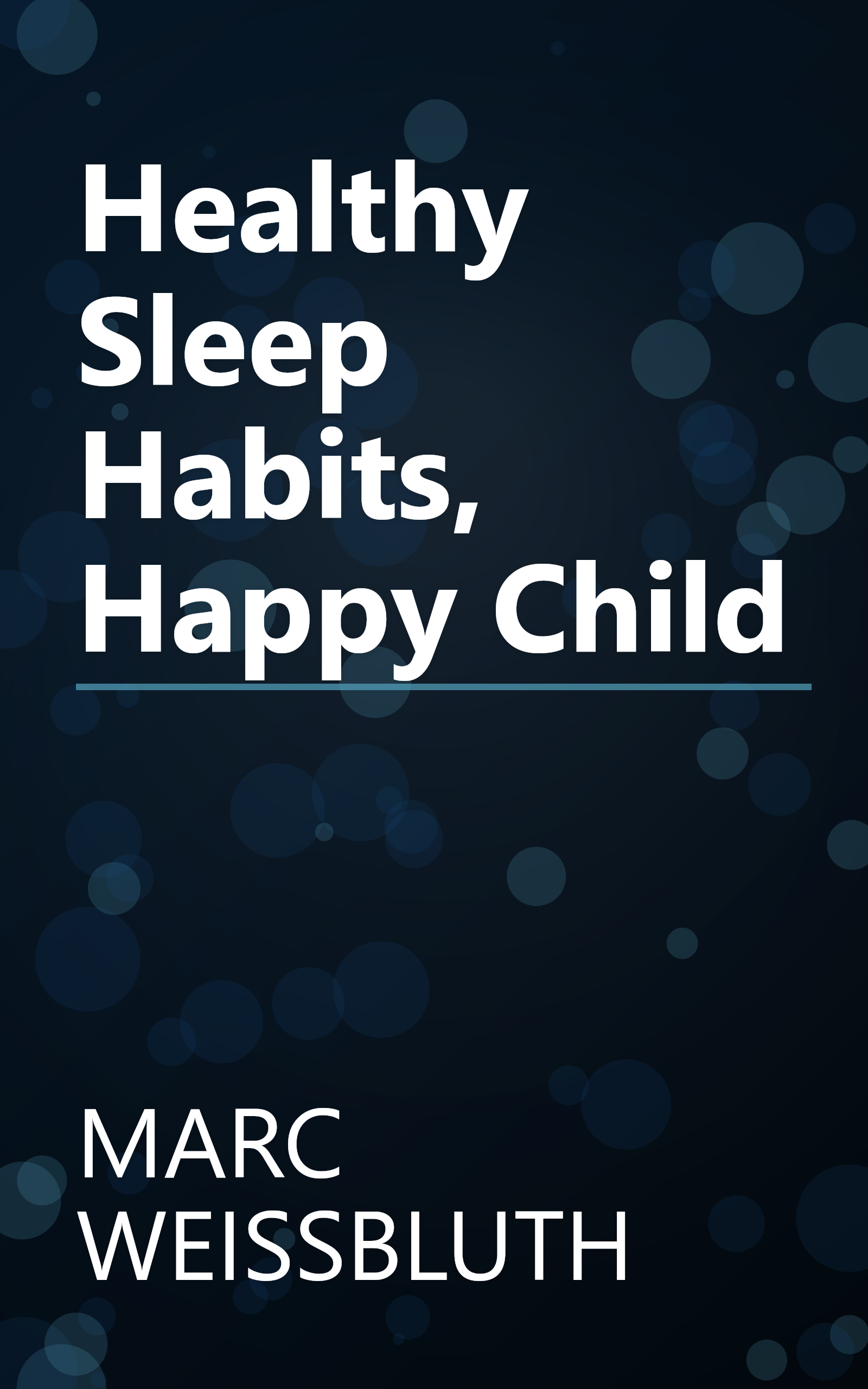 Healthy Sleep Habits, Happy Child book cover