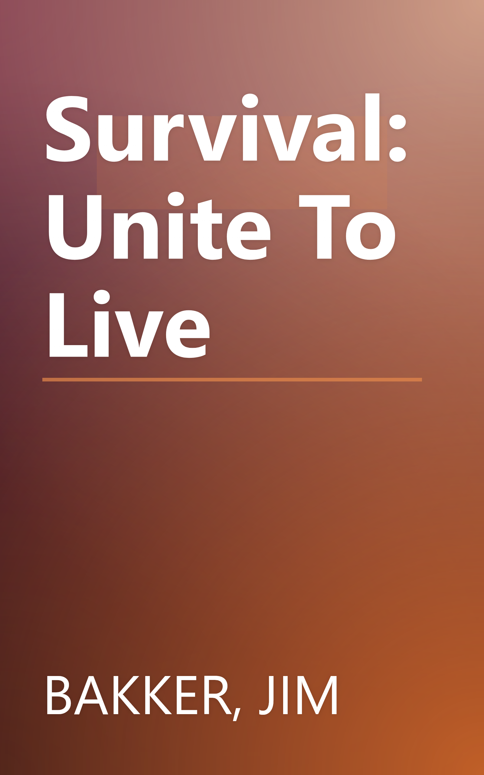Survival: Unite To Live book cover
