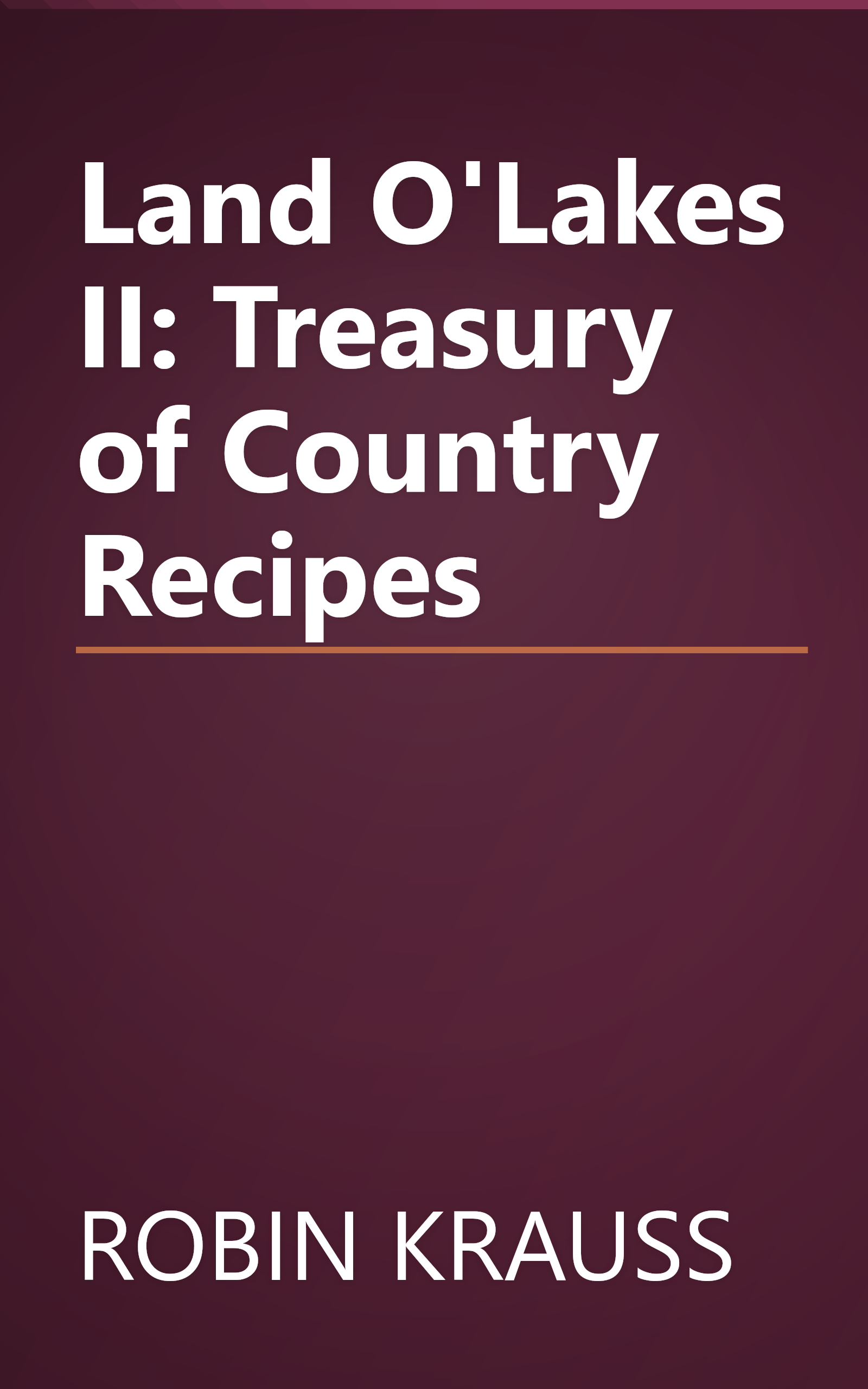 Land O'Lakes II: Treasury of Country Recipes book cover