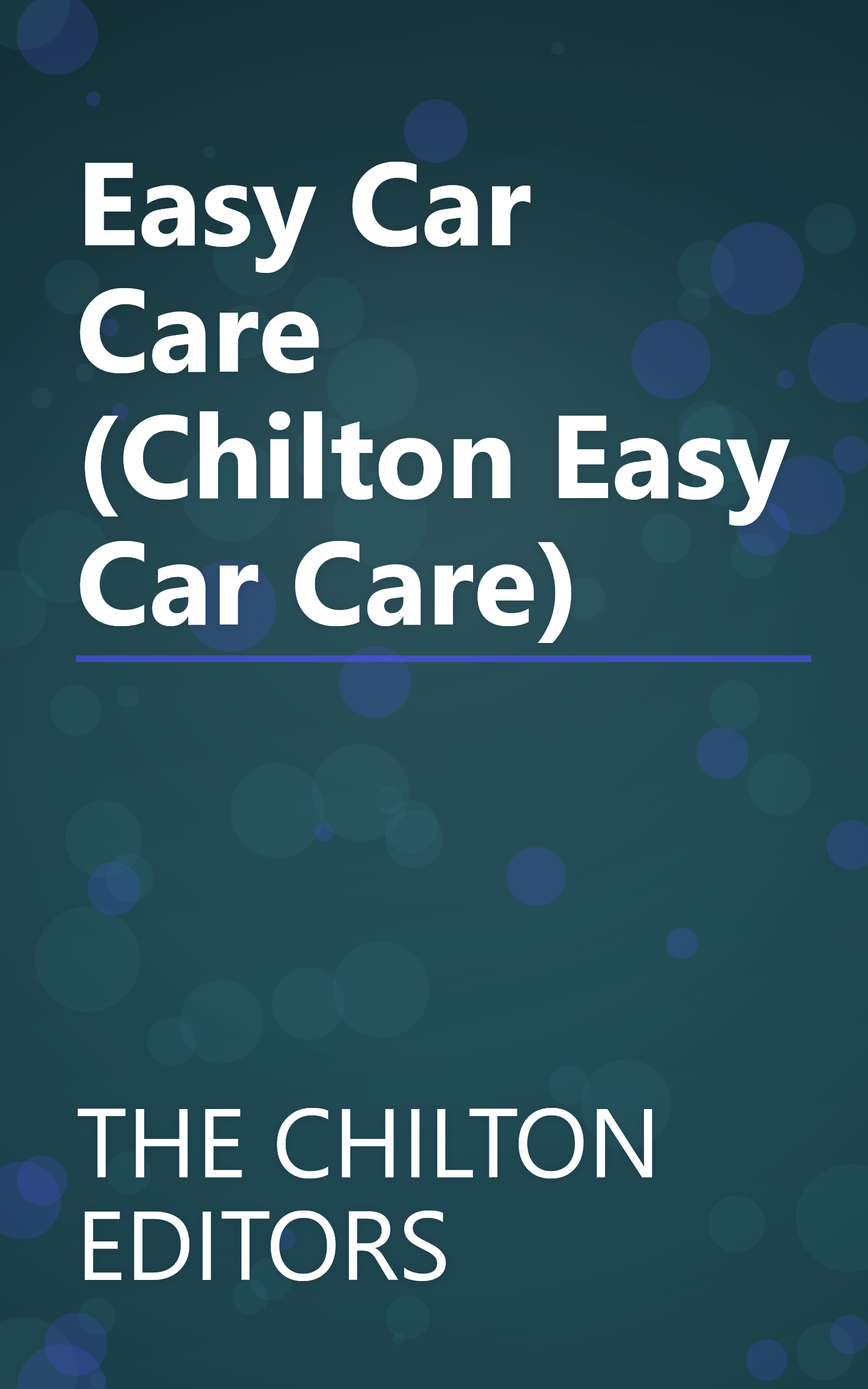 Easy Car Care (Chilton Easy Car Care) book cover