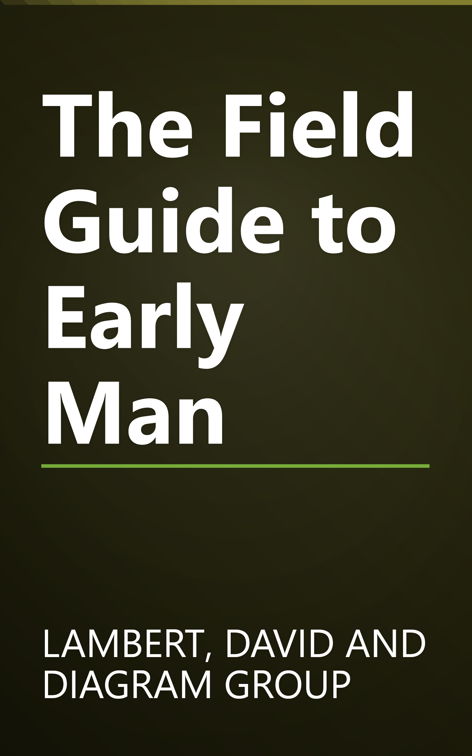 The Field Guide to Early Man book cover