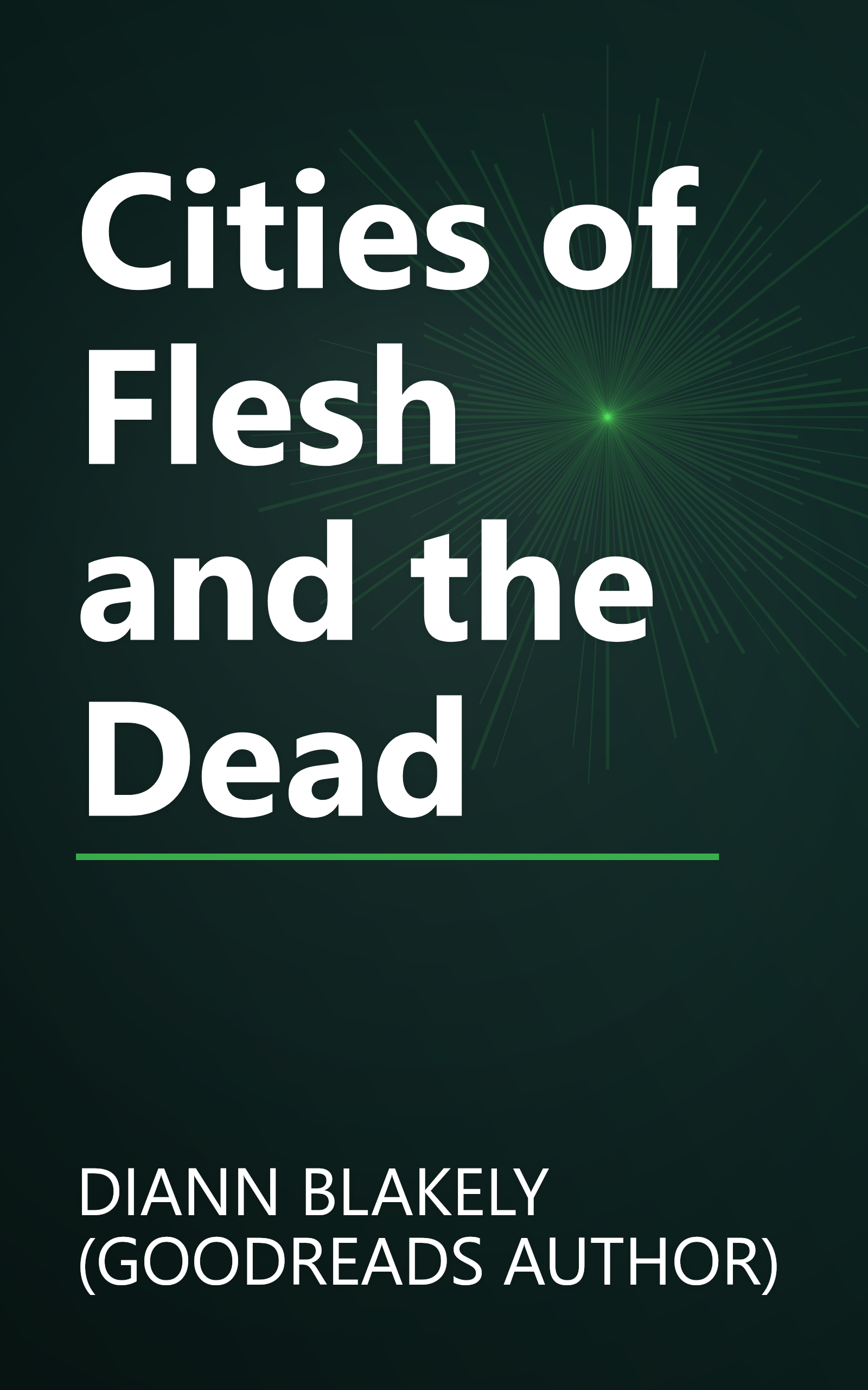 Cities of Flesh and the Dead book cover