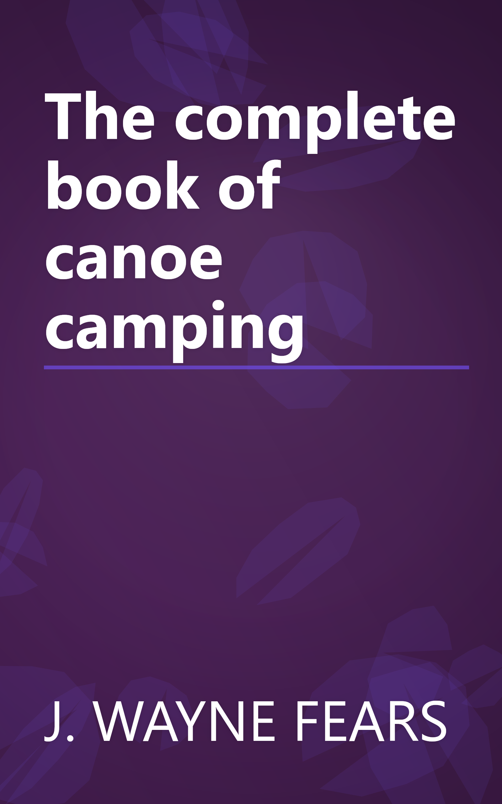 The complete book of canoe camping book cover