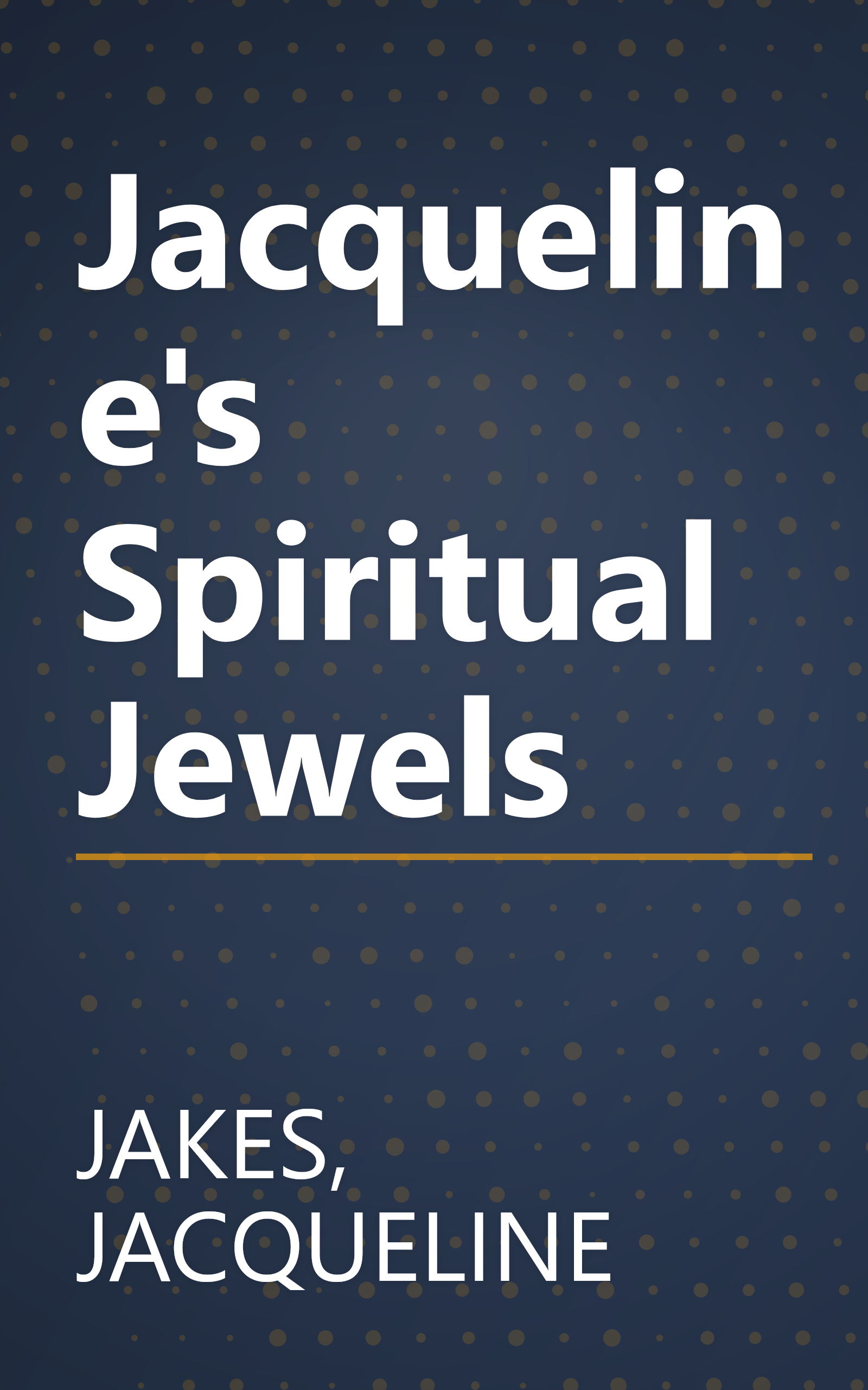 Jacqueline's Spiritual Jewels book cover