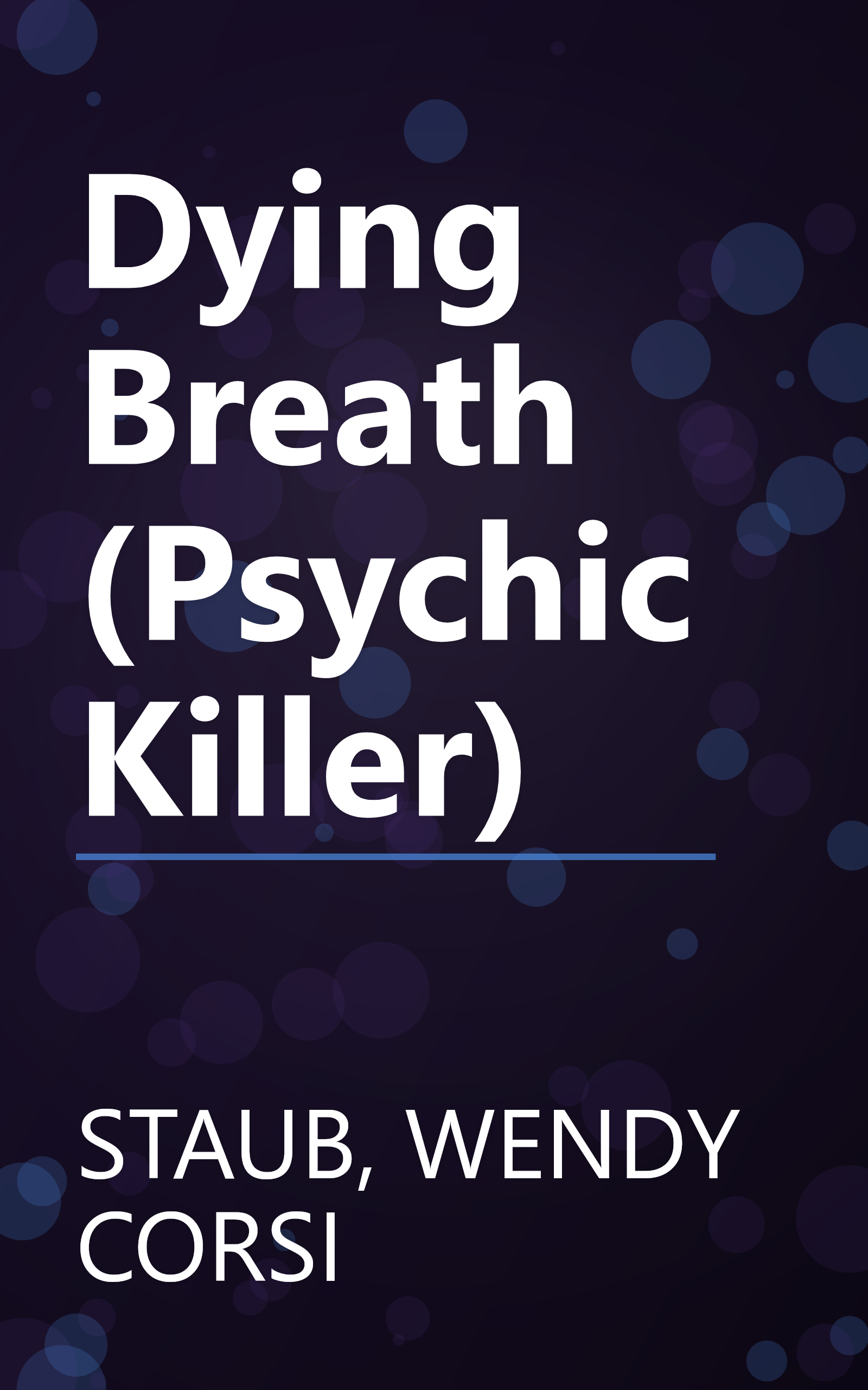 Dying Breath (Psychic Killer) book cover