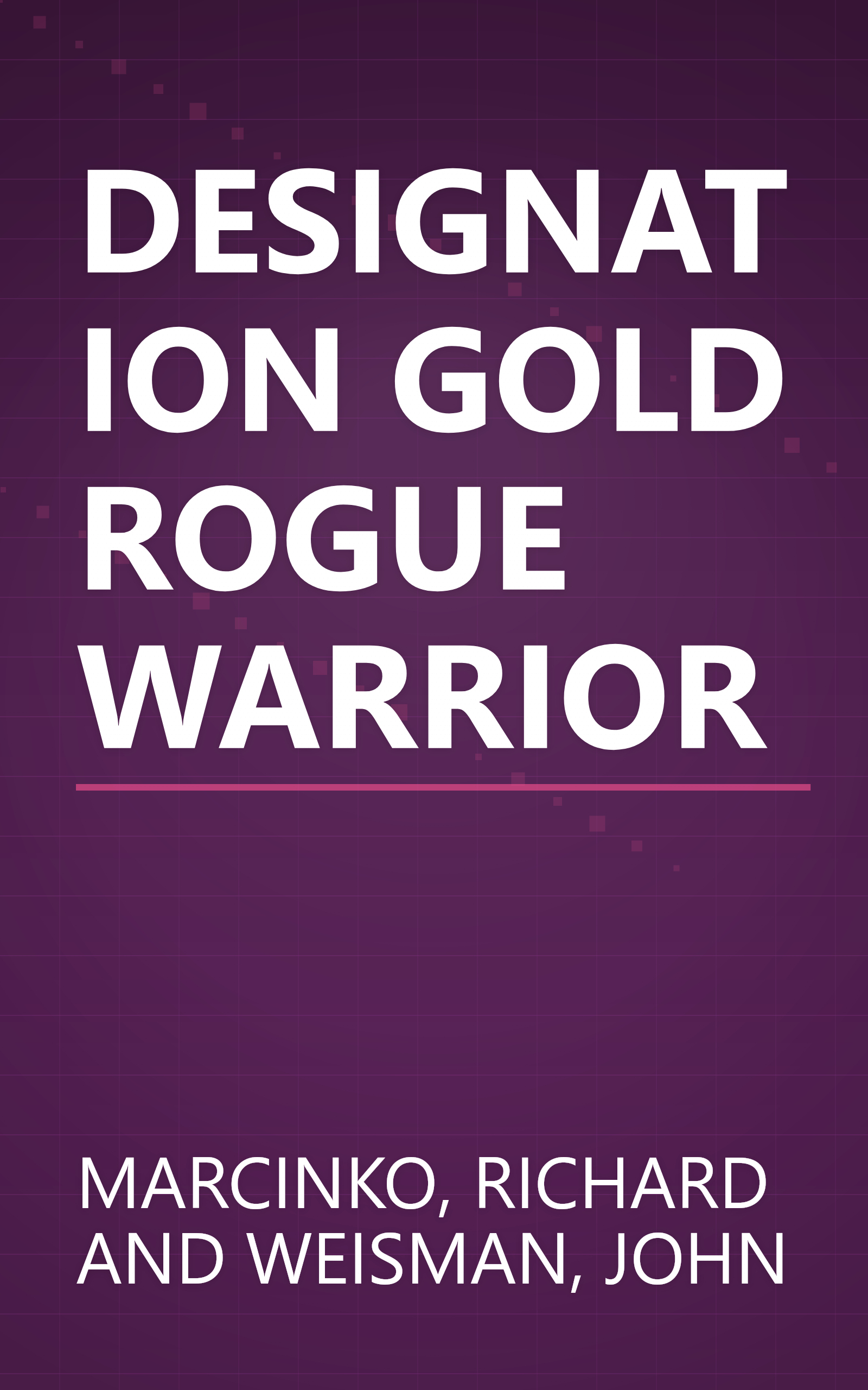 DESIGNATION GOLD ROGUE WARRIOR book cover