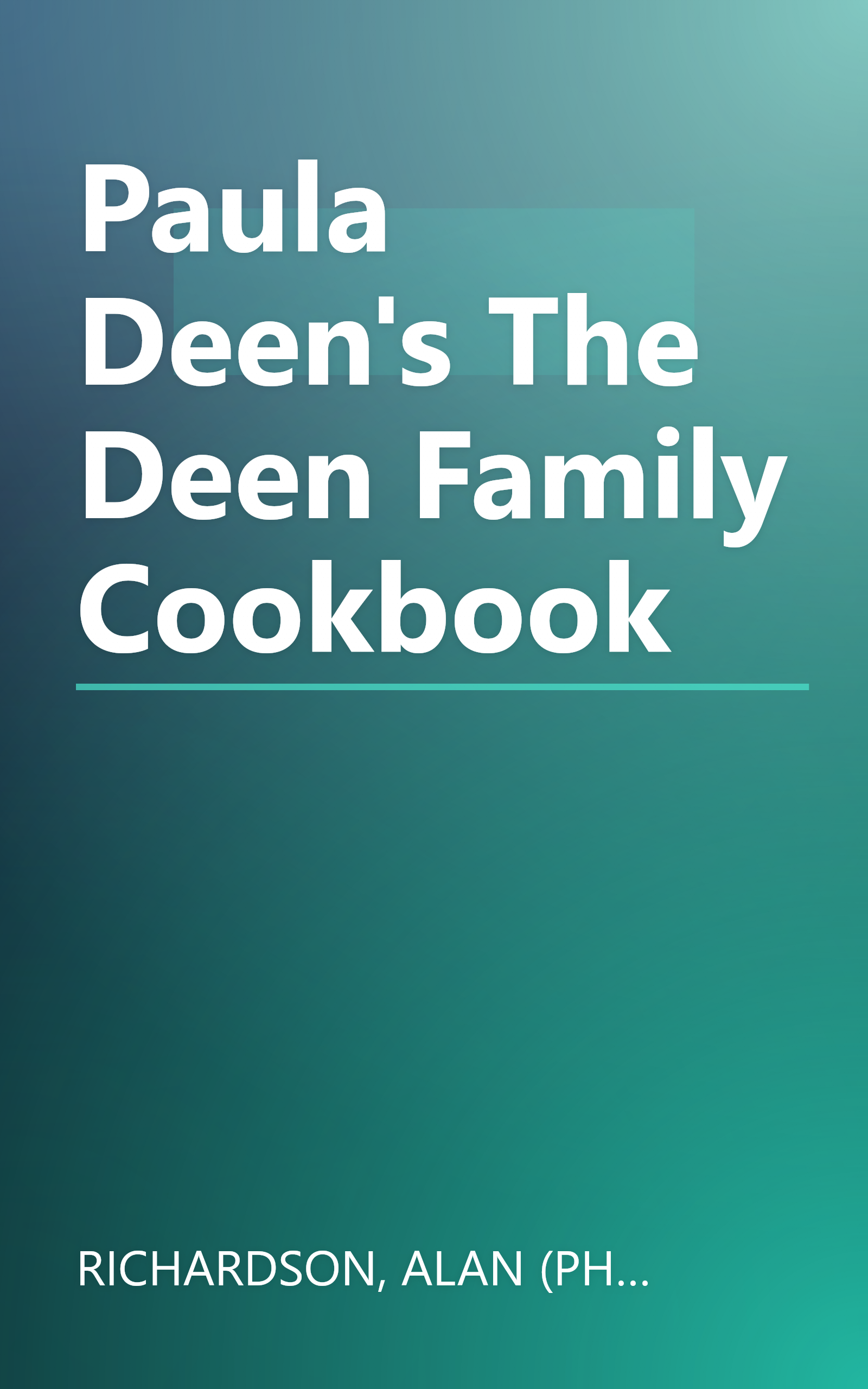 Paula Deen's The Deen Family Cookbook book cover