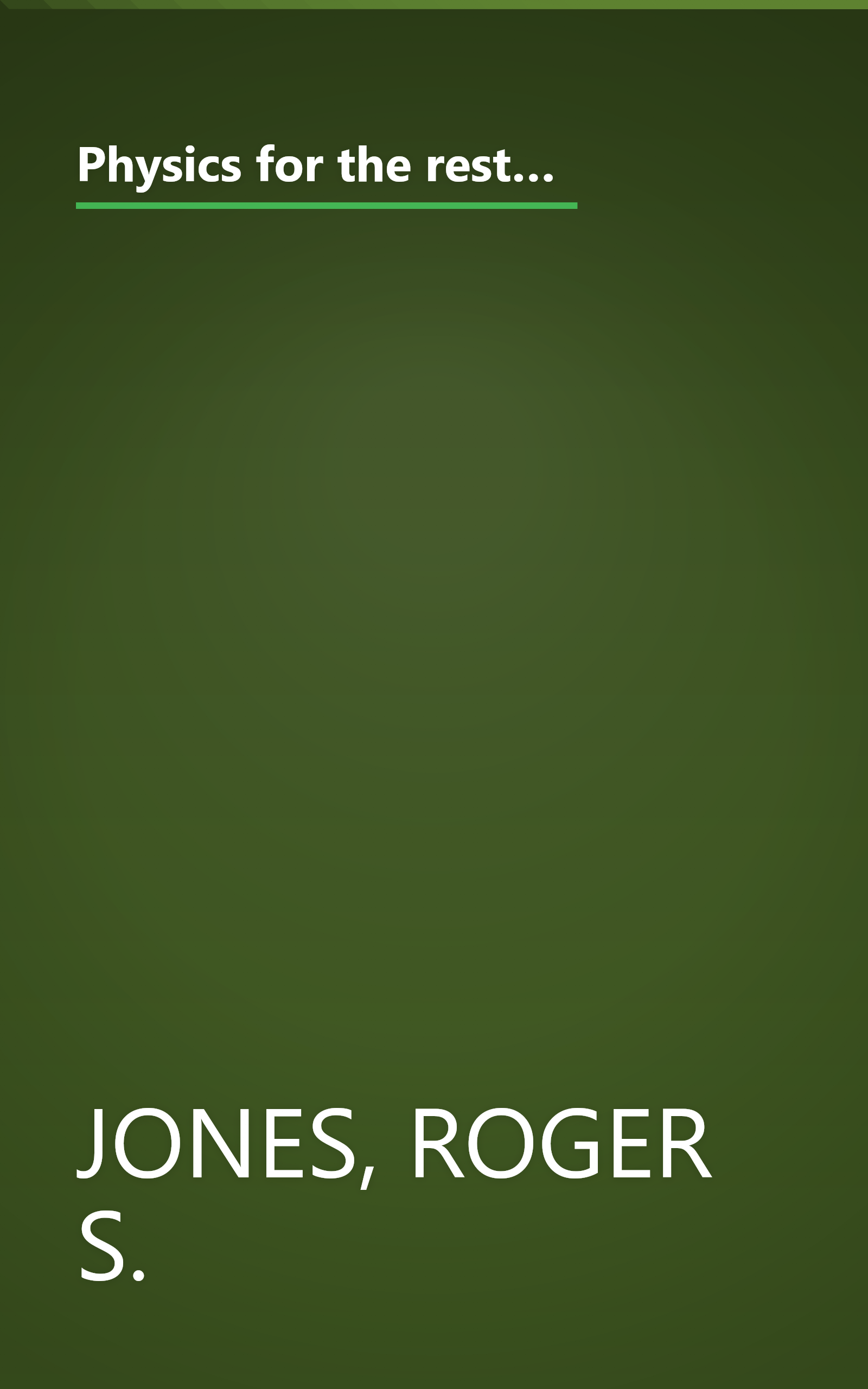 Physics for the rest of us: Ten basic ideas of twentieth-century physics that everyone should know... and how they have shaped our culture and consciousness book cover