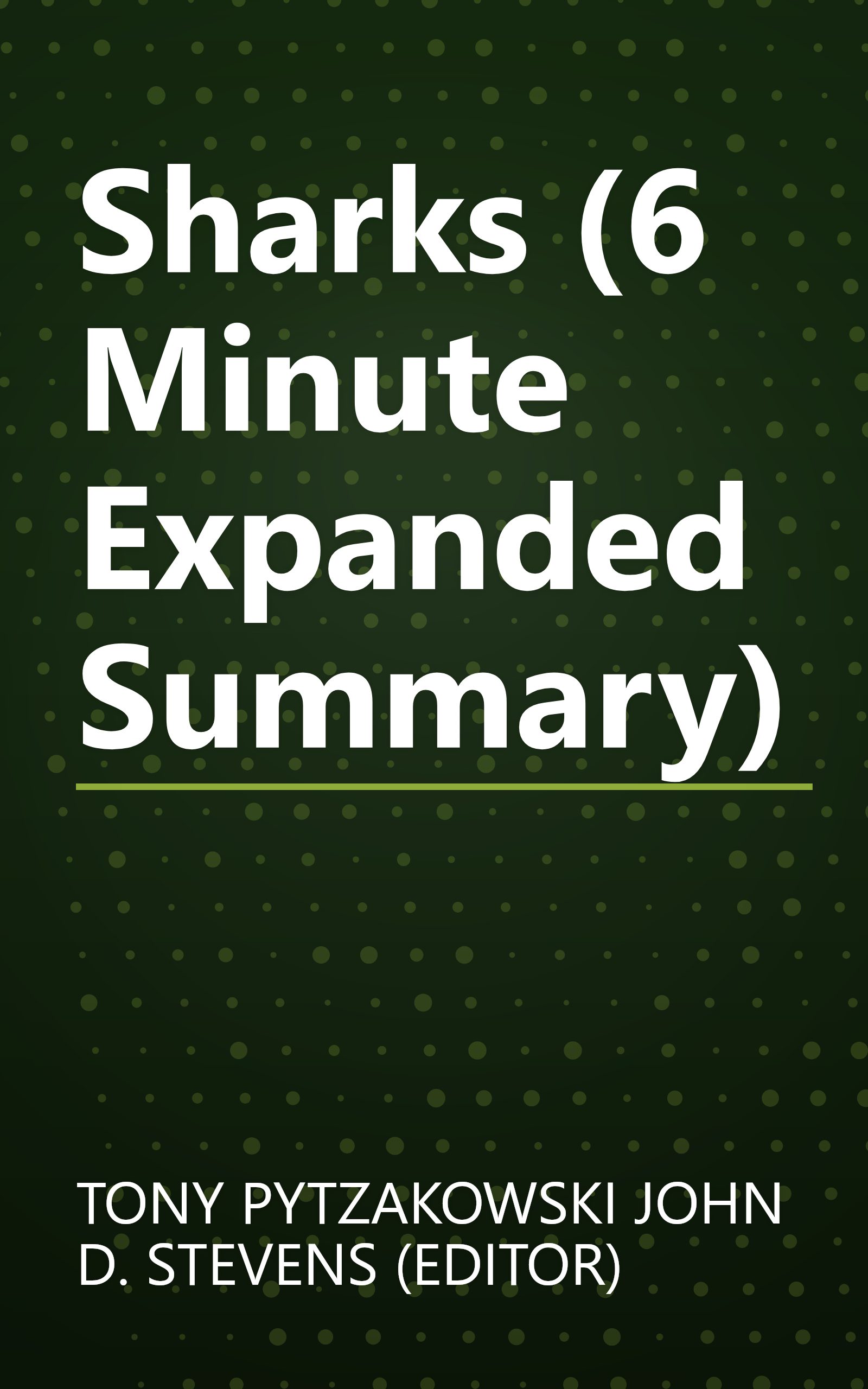 Sharks (6 Minute   Expanded Summary) book cover