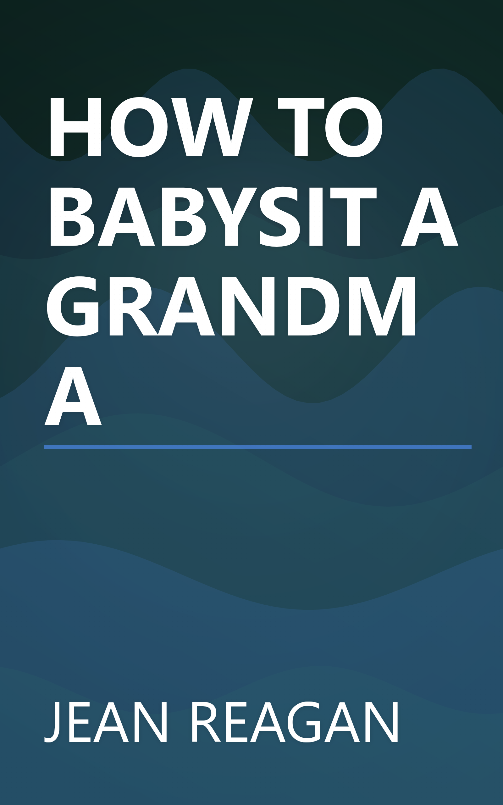 HOW TO BABYSIT A GRANDMA book cover