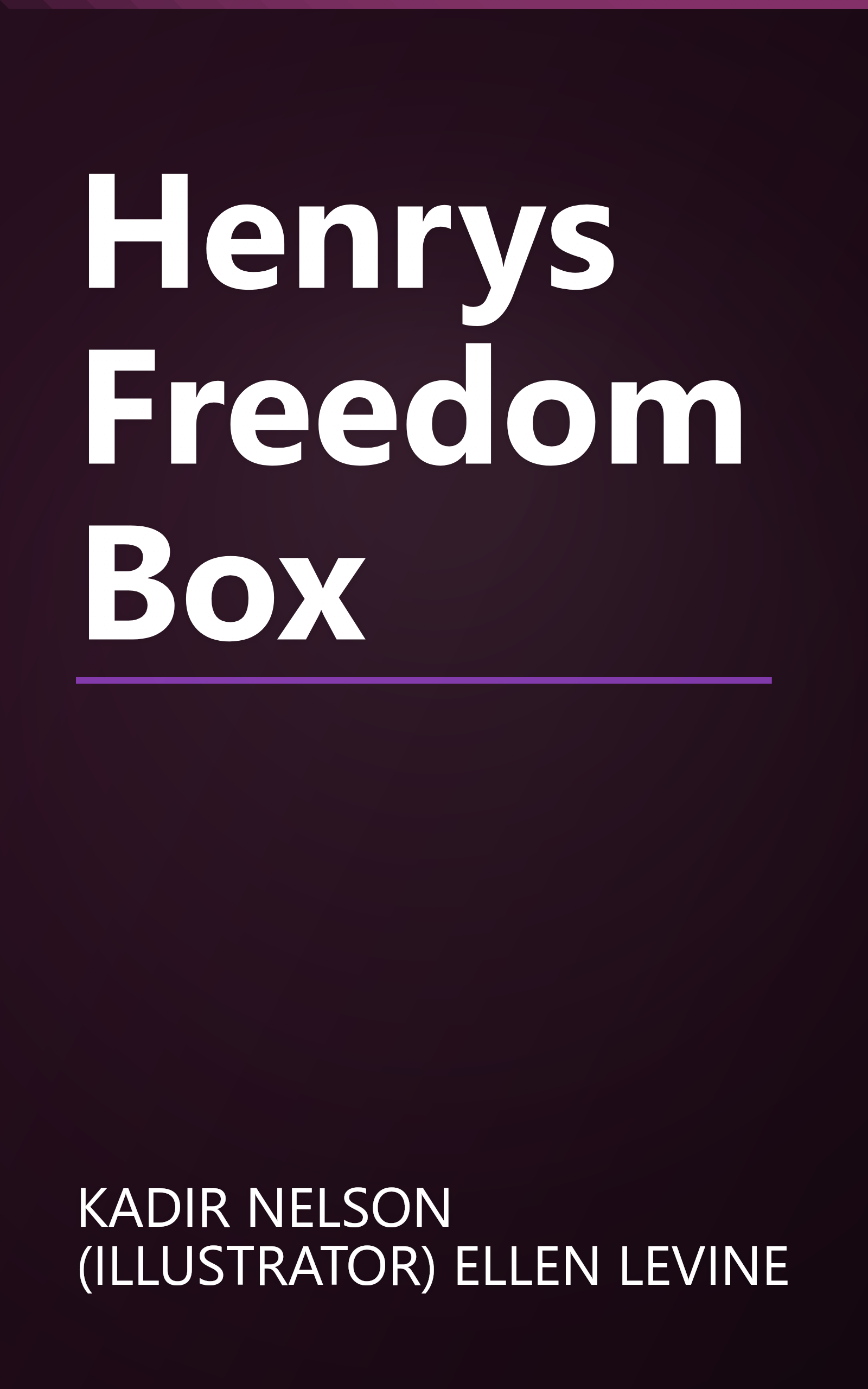Henrys Freedom Box book cover