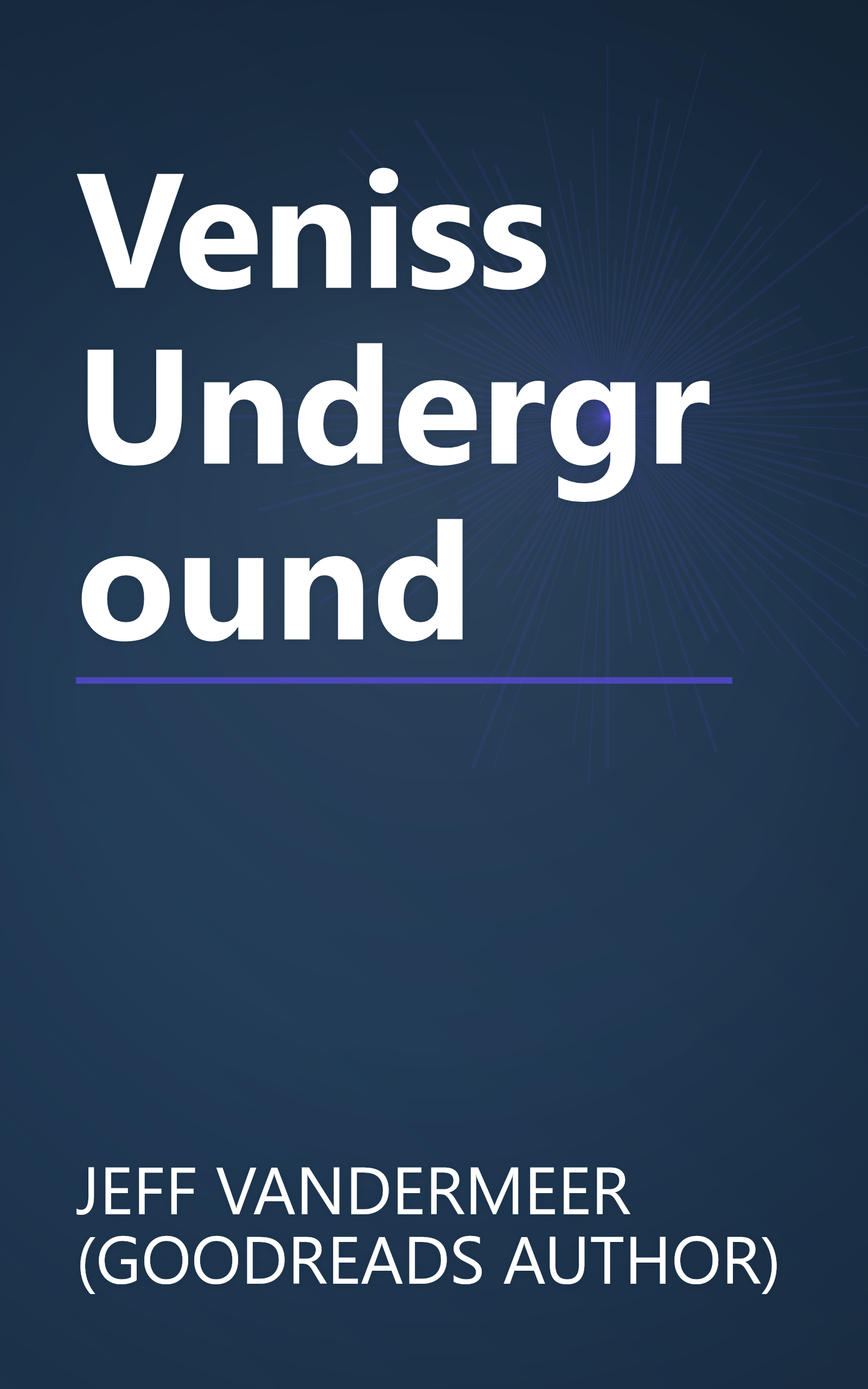 Veniss Underground book cover