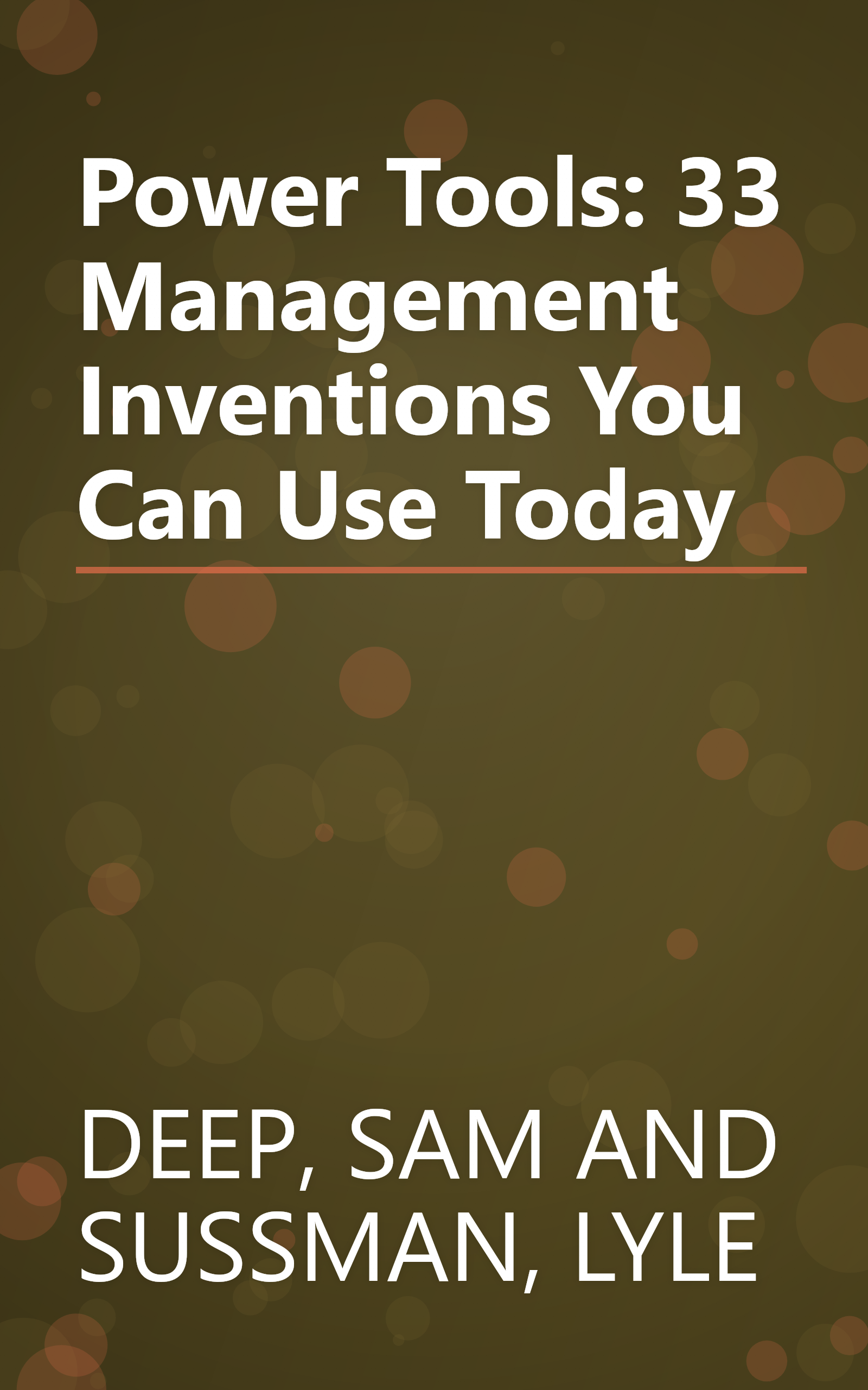 Power Tools: 33 Management Inventions You Can Use Today book cover