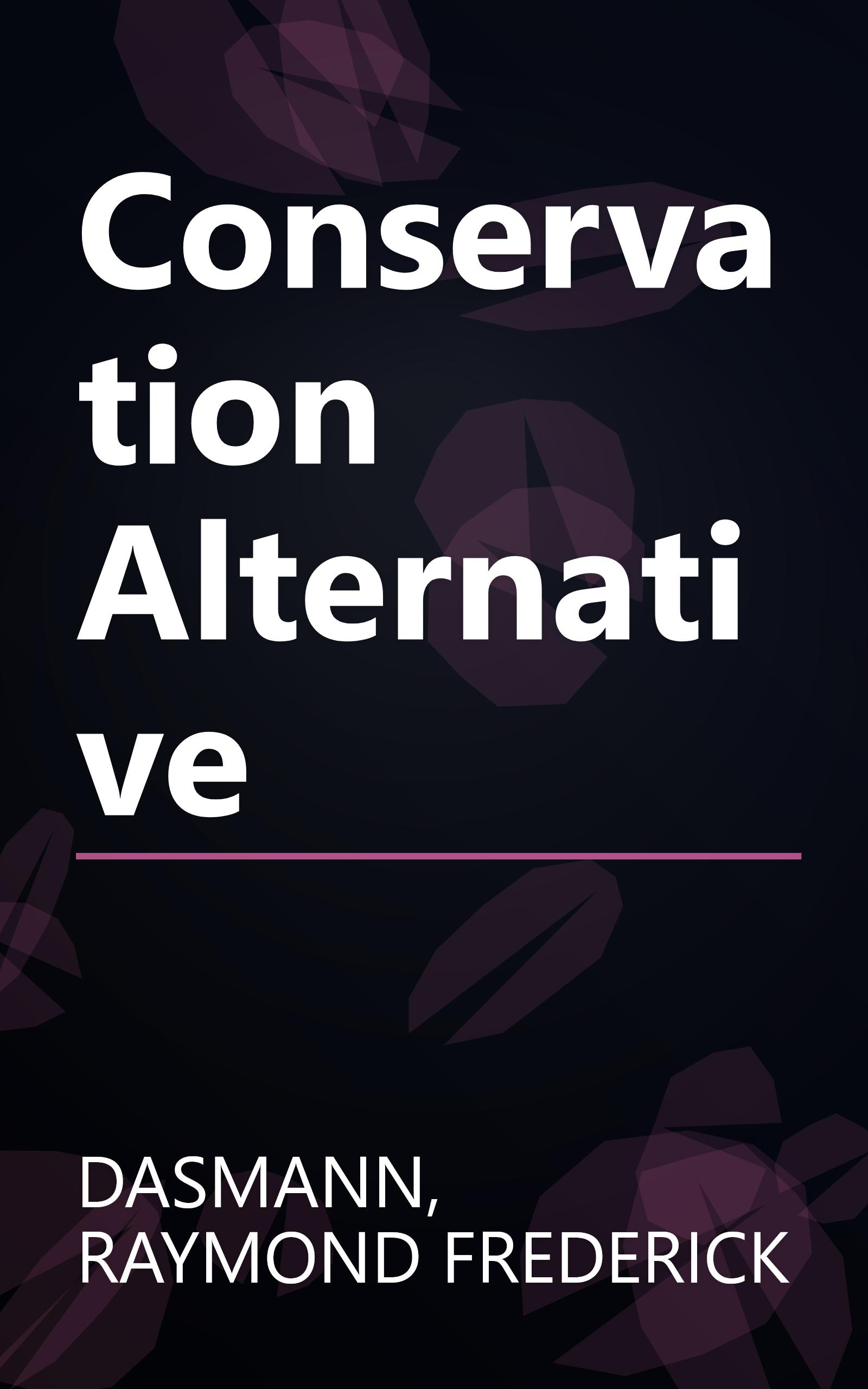 Conservation Alternative book cover