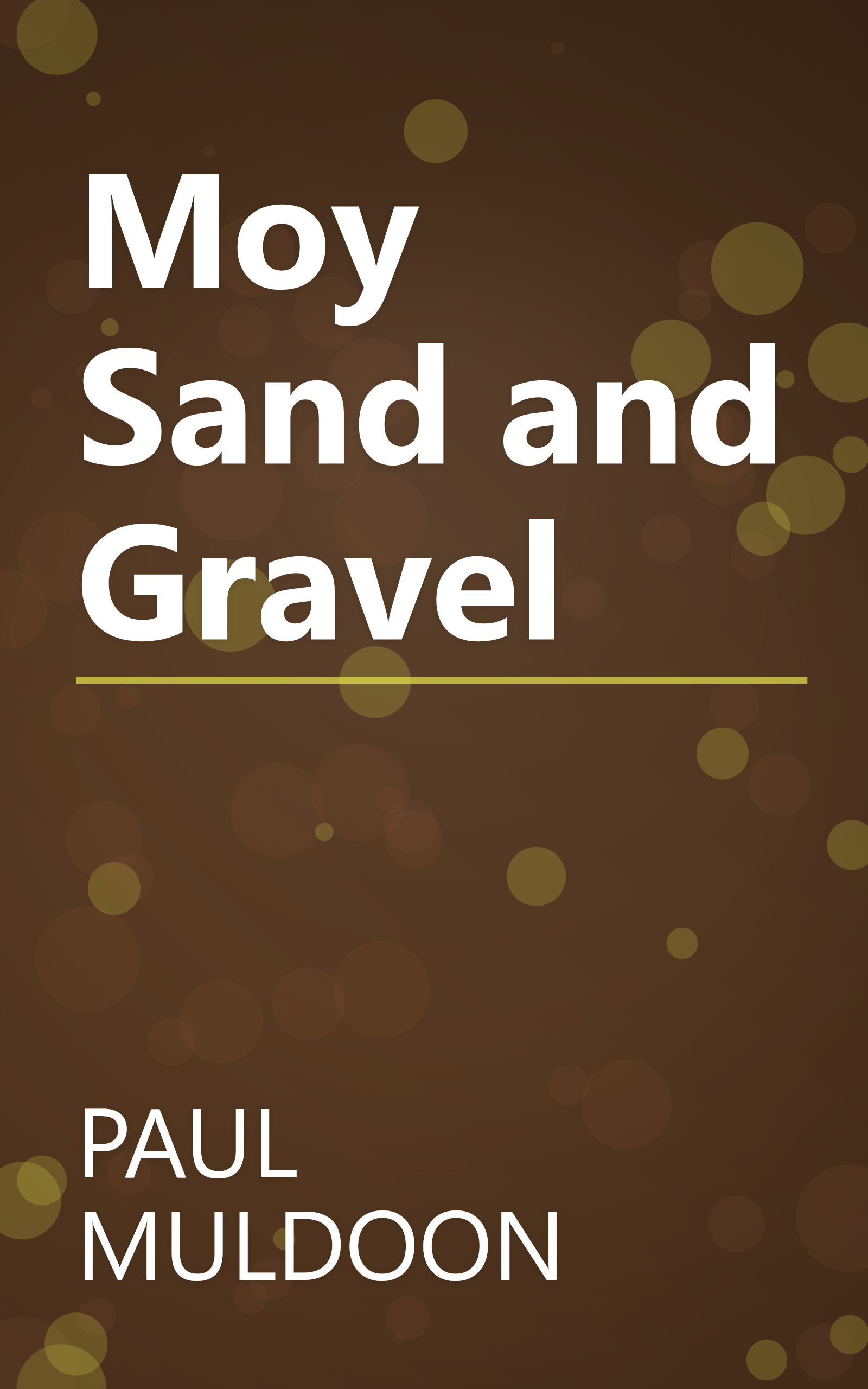 Moy Sand and Gravel book cover