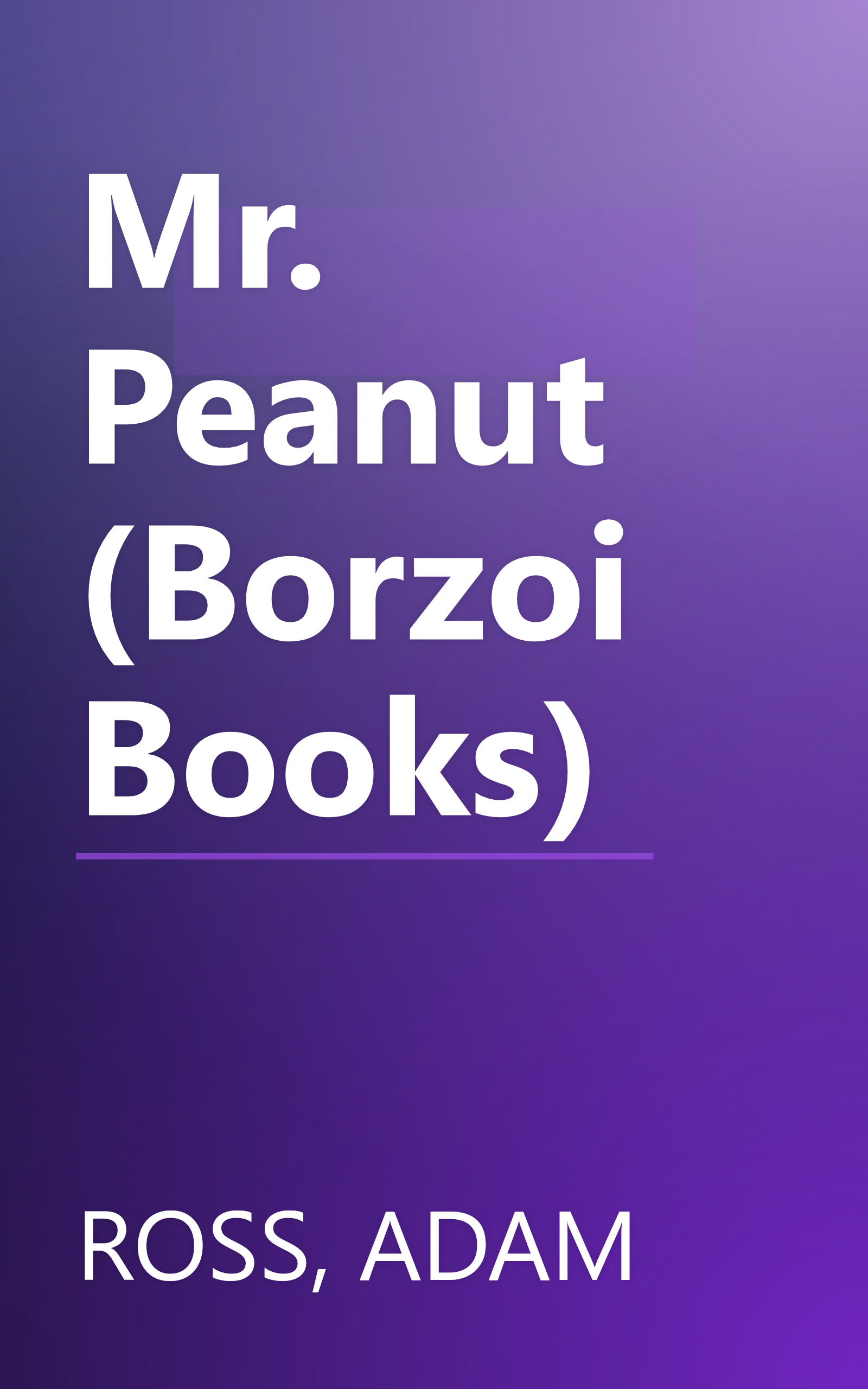 Mr. Peanut (Borzoi Books) book cover