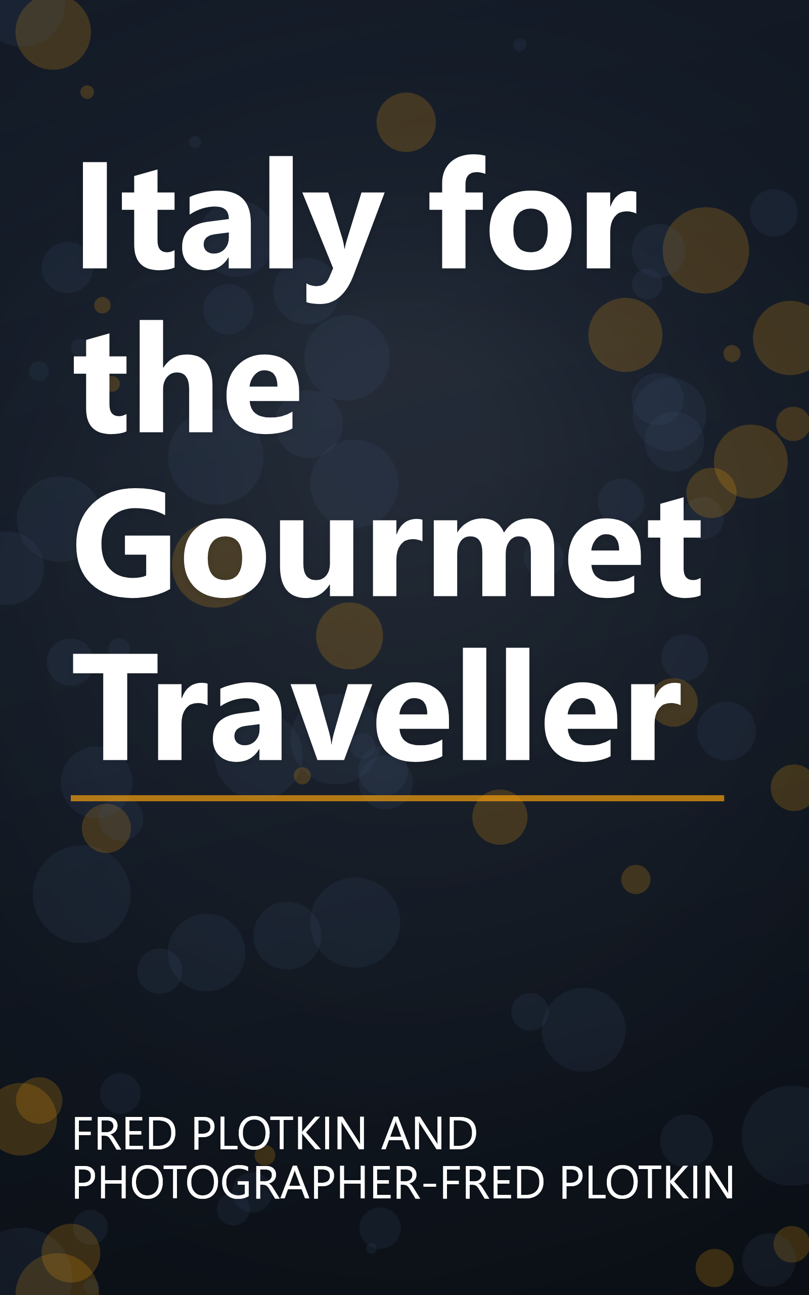 Italy for the Gourmet Traveller book cover