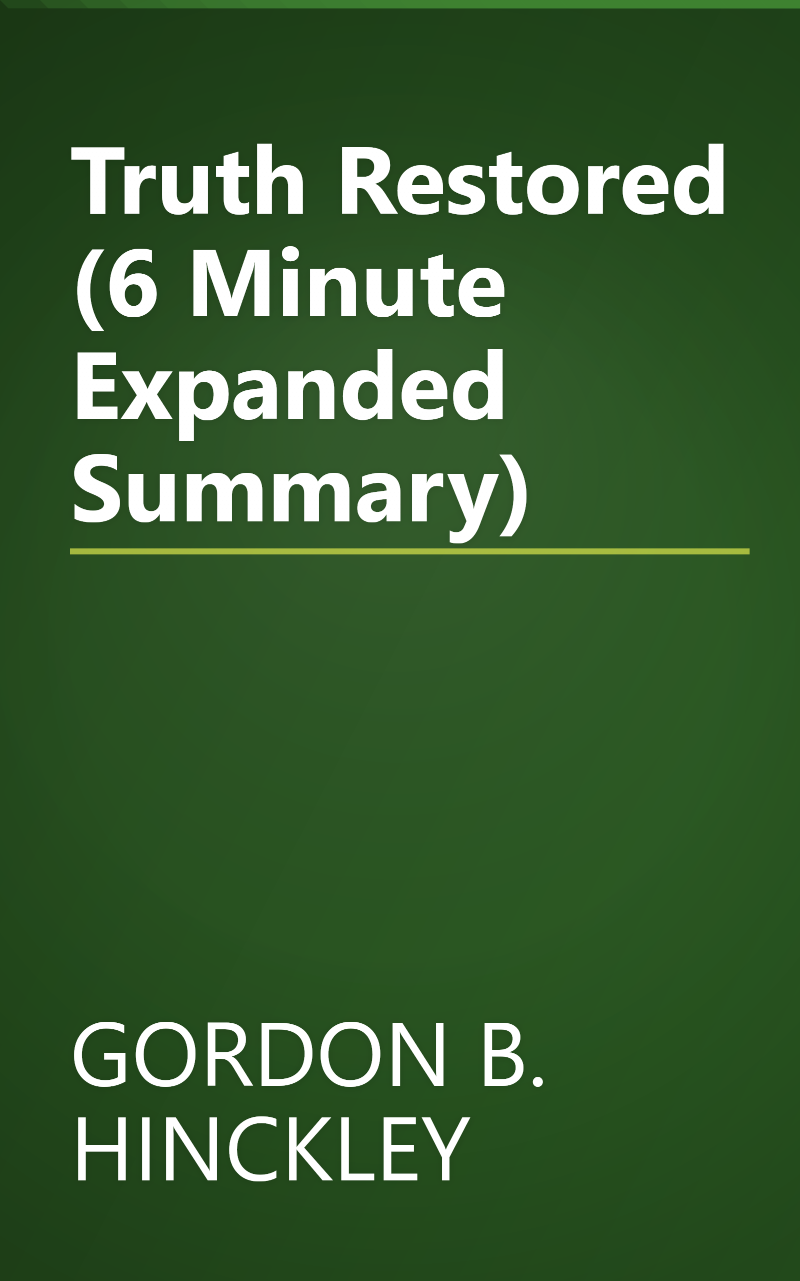 Truth Restored (6 Minute   Expanded Summary) book cover