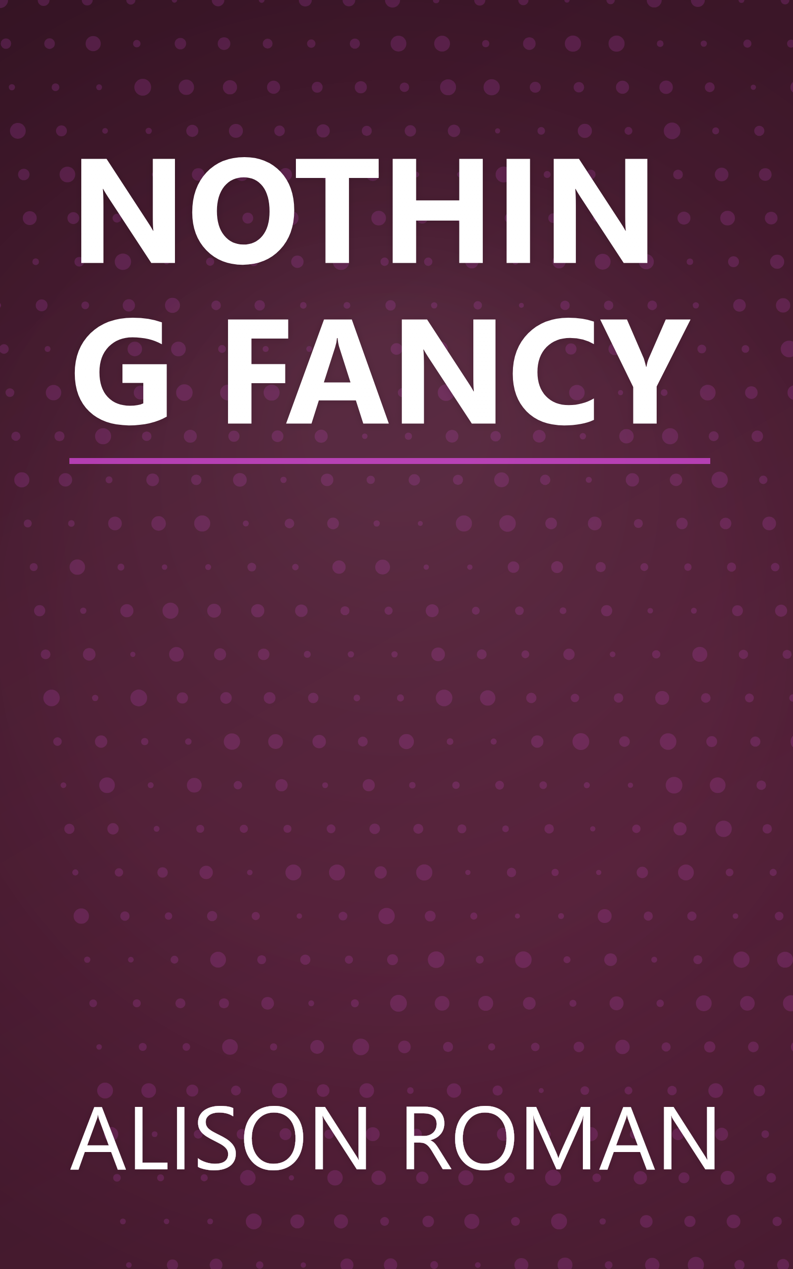 NOTHING FANCY book cover