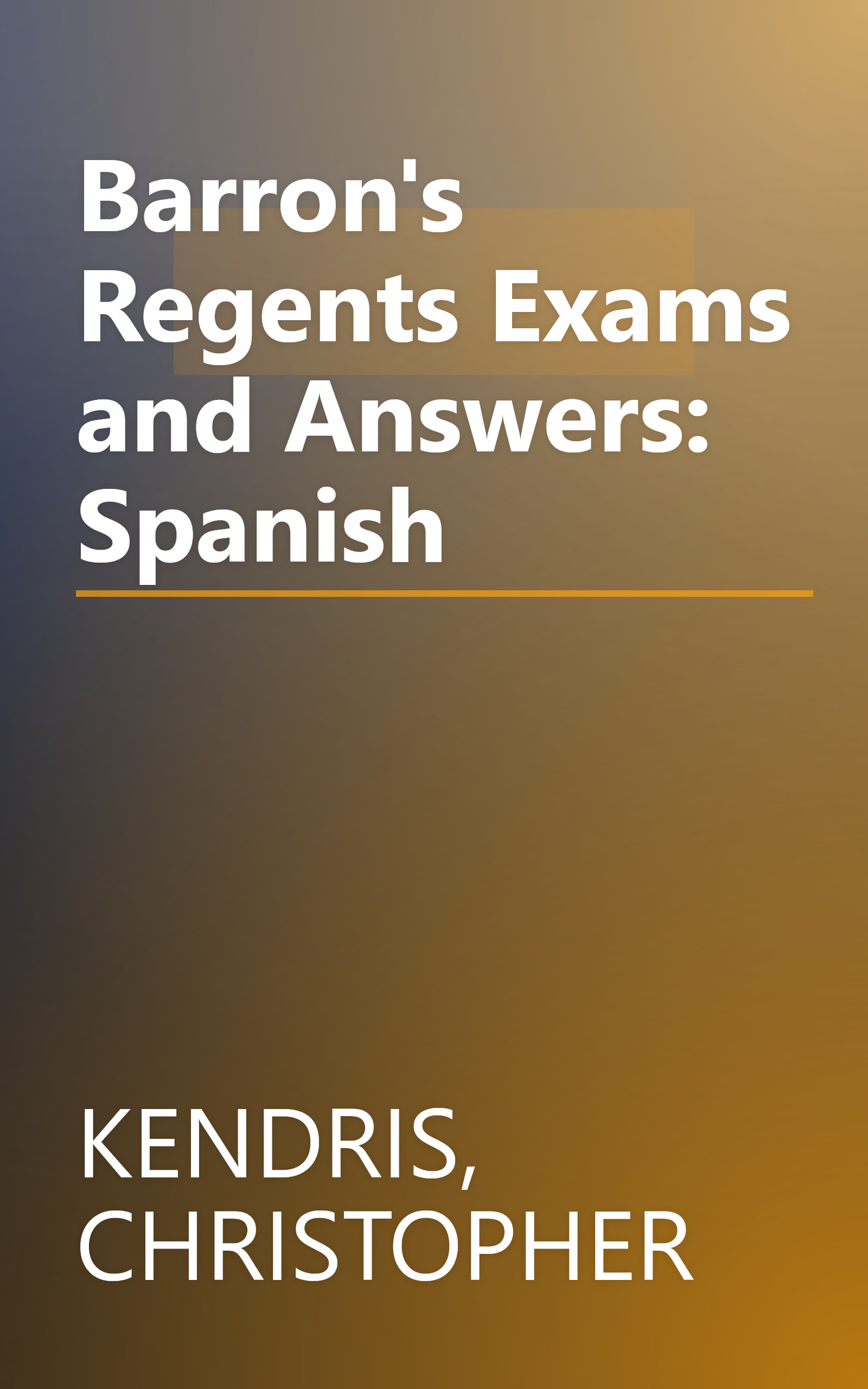Barron's Regents Exams and Answers: Spanish book cover