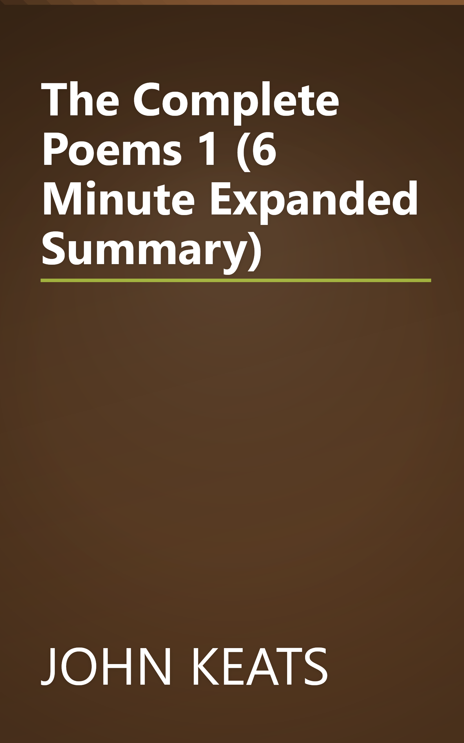 The Complete Poems 1 (6 Minute   Expanded Summary) book cover