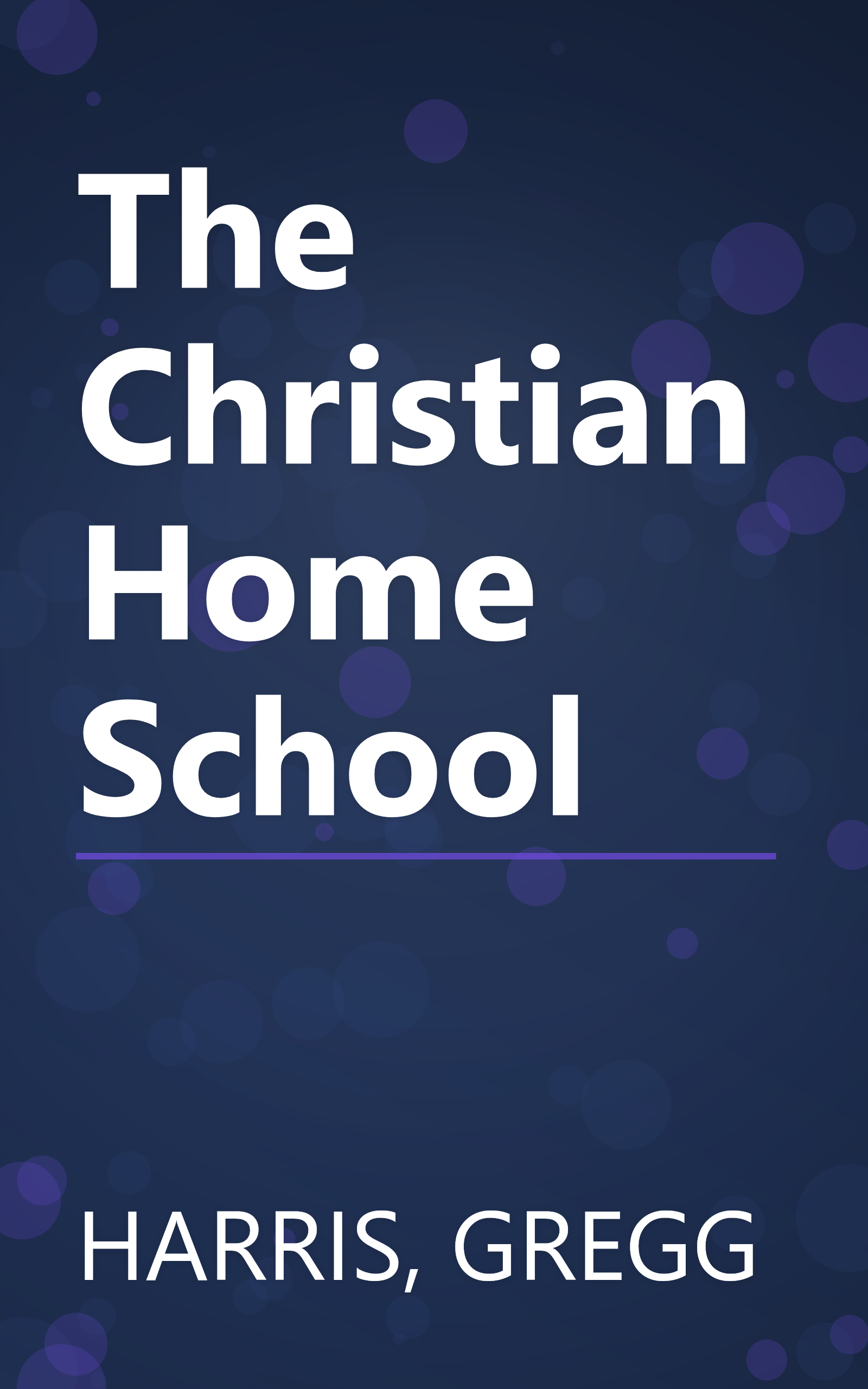 The Christian Home School book cover