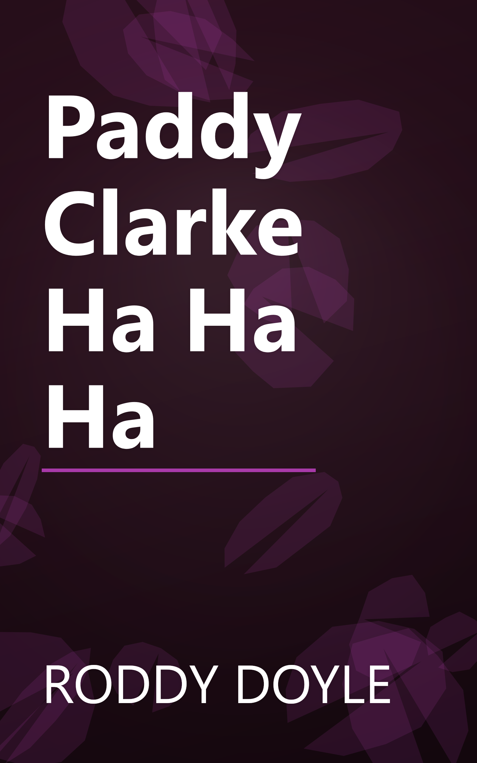 Paddy Clarke Ha Ha Ha book cover